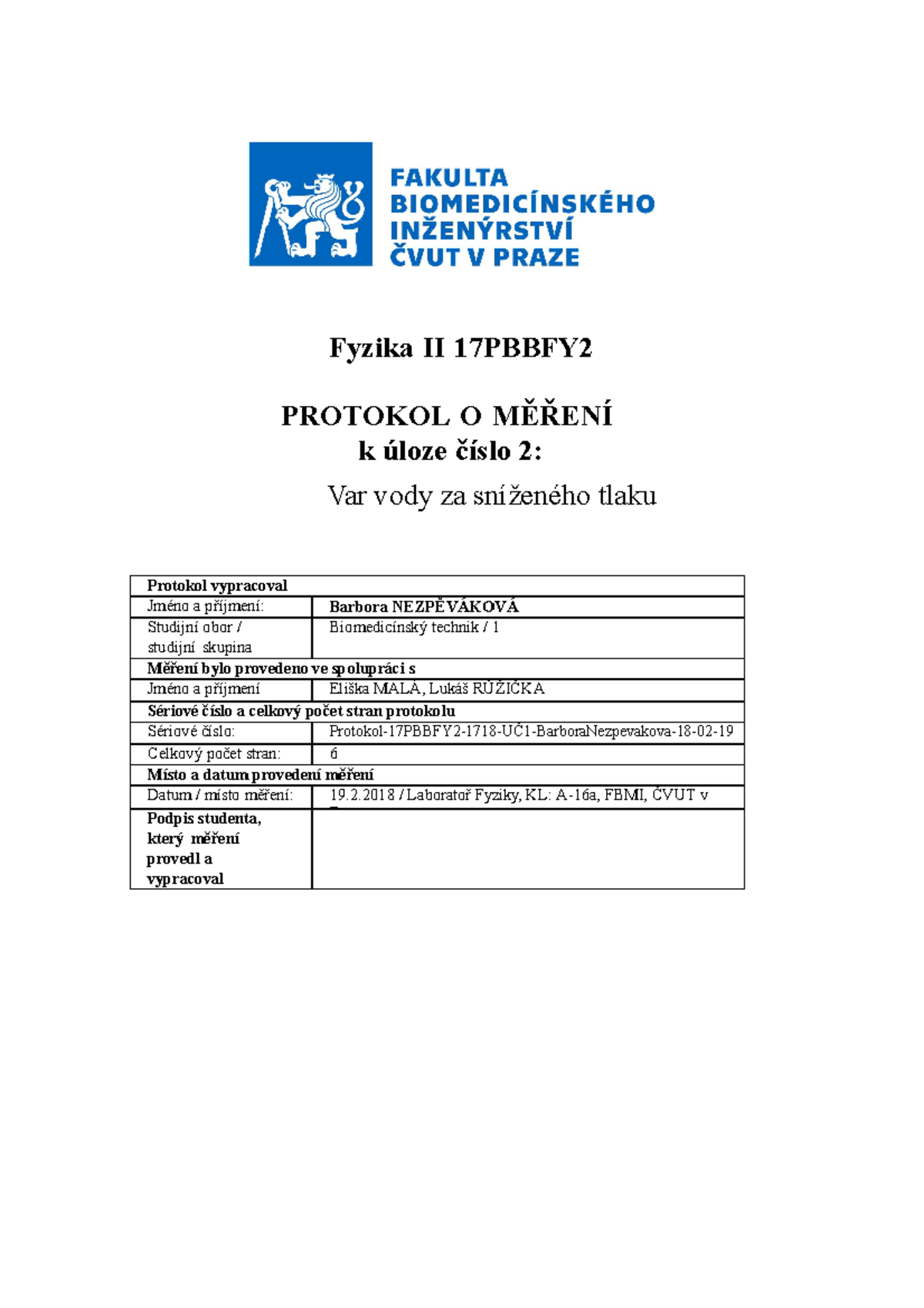 Var vody za sníženého tlaku - Fyzika II 17PBBFY2 PROTOKOL O MĚŘENÍ k ...