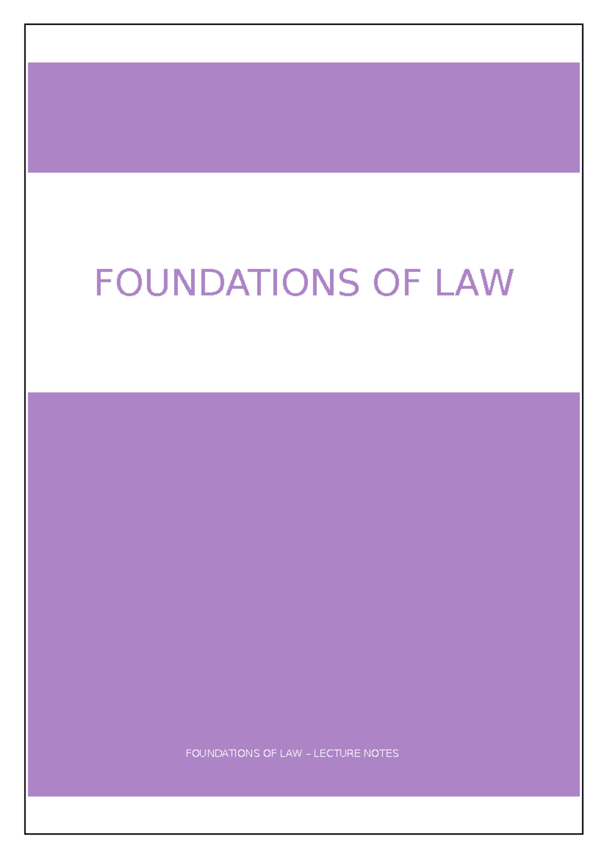 Foundations of Law lecture notes - FOUNDATIONS OF LAW – LECTURE NOTES ...