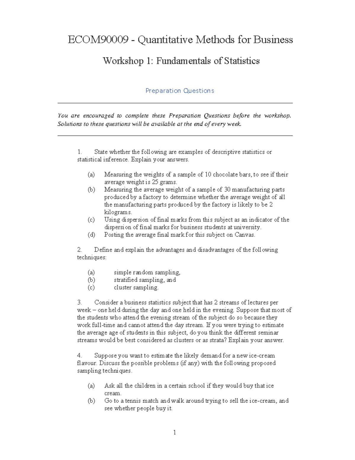 Practice Question Week 1 - 1 ECOM90009 - Quantitative Methods for Business Workshop 1 ...
