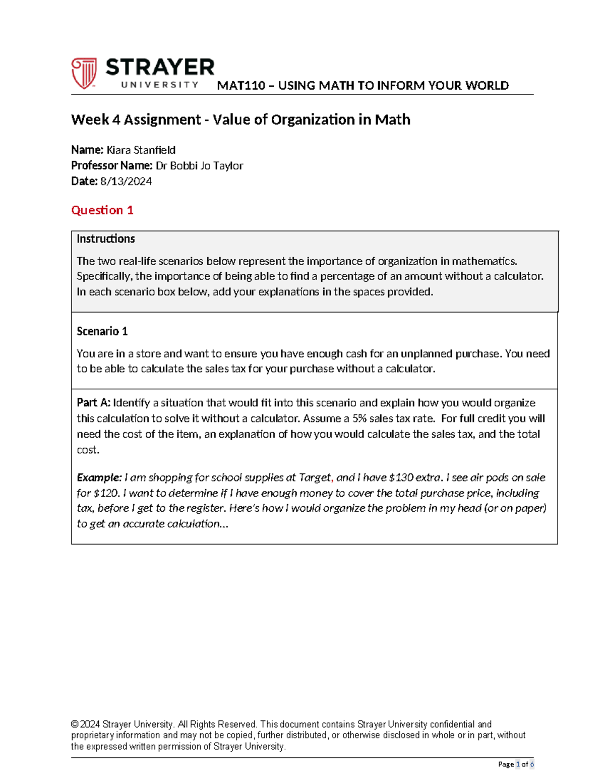 Cf MAT110 Week 4 Assignment (Repaired) - Week 4 Assignment - Value of Organization in Math Name ...