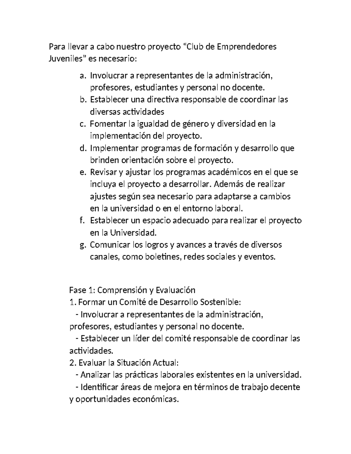 Sociología proyecto - Para llevar a cabo nuestro proyecto “Club de ...