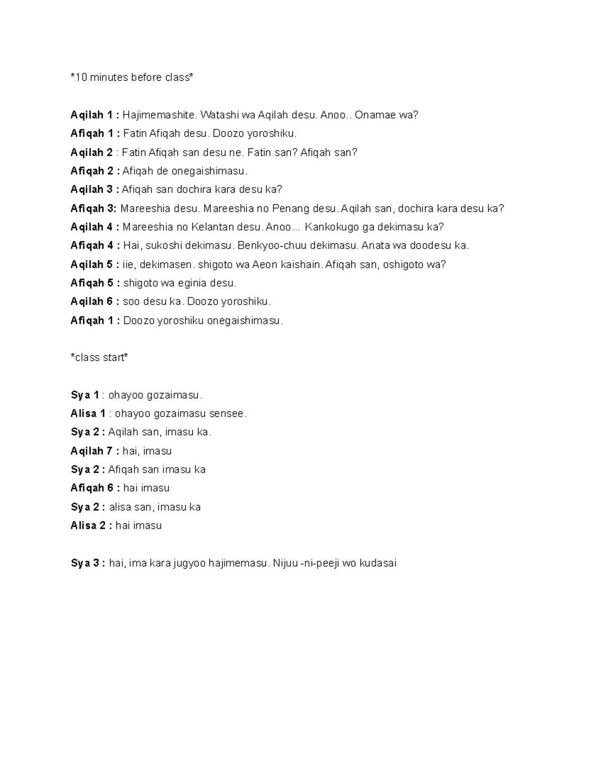 ROLE PLAY SCRIPT STEP 1 - 10 minutes before class Aqilah 1 ...