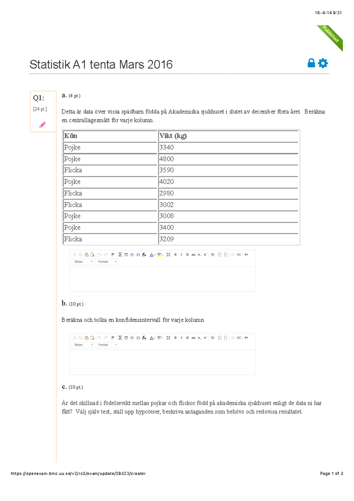 2016-03 tentamen - Tenta - 16-4-14 9: 21 openexam.bmc.uu/v2/rc3/exam ...