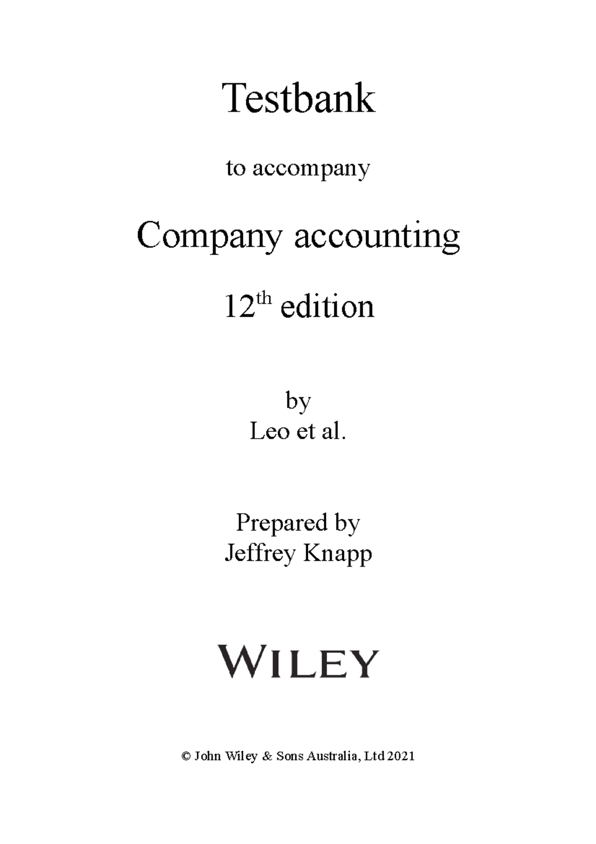 Topic 4 - qwef - Testbank to accompany Company accounting 12 th edition ...