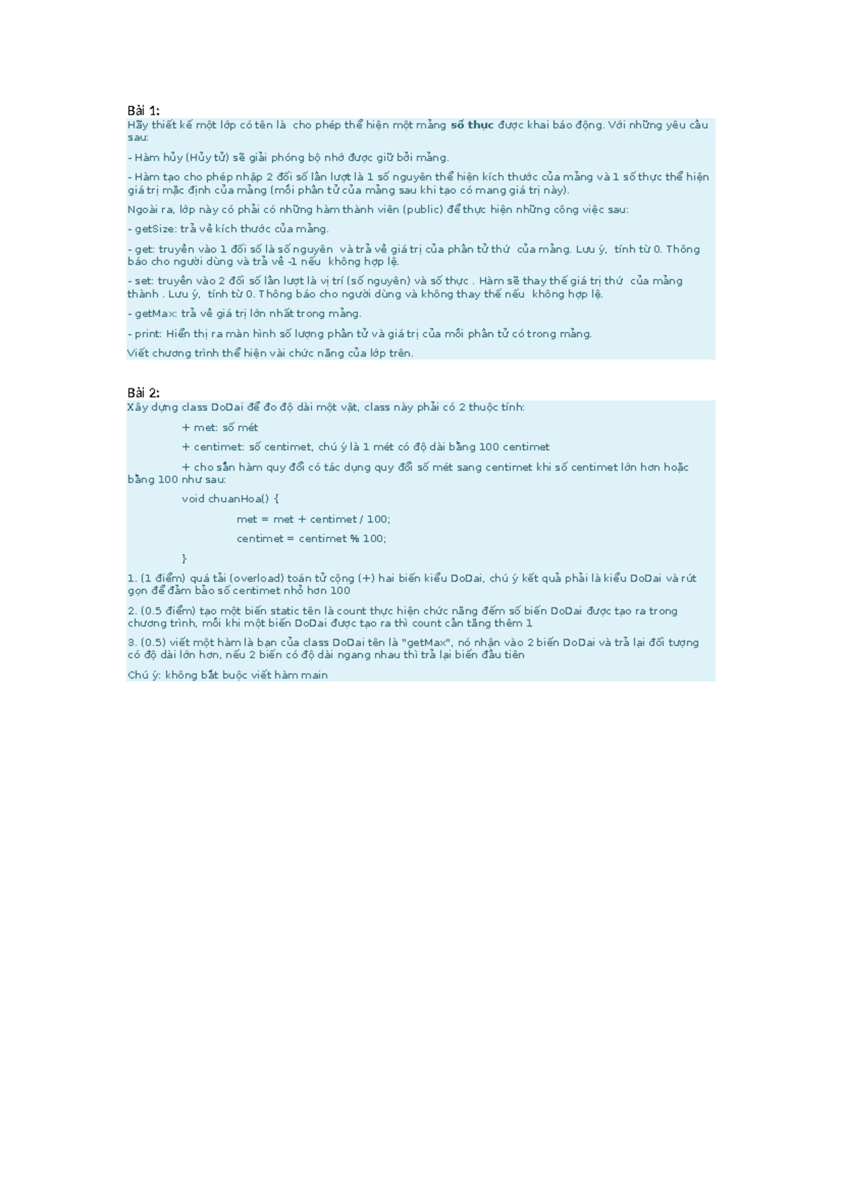 đề thi oop chính thức lần 1 - Bài 1: Hãy thiết kế một lớp có tên là cho phép thể hiện một mảng ...