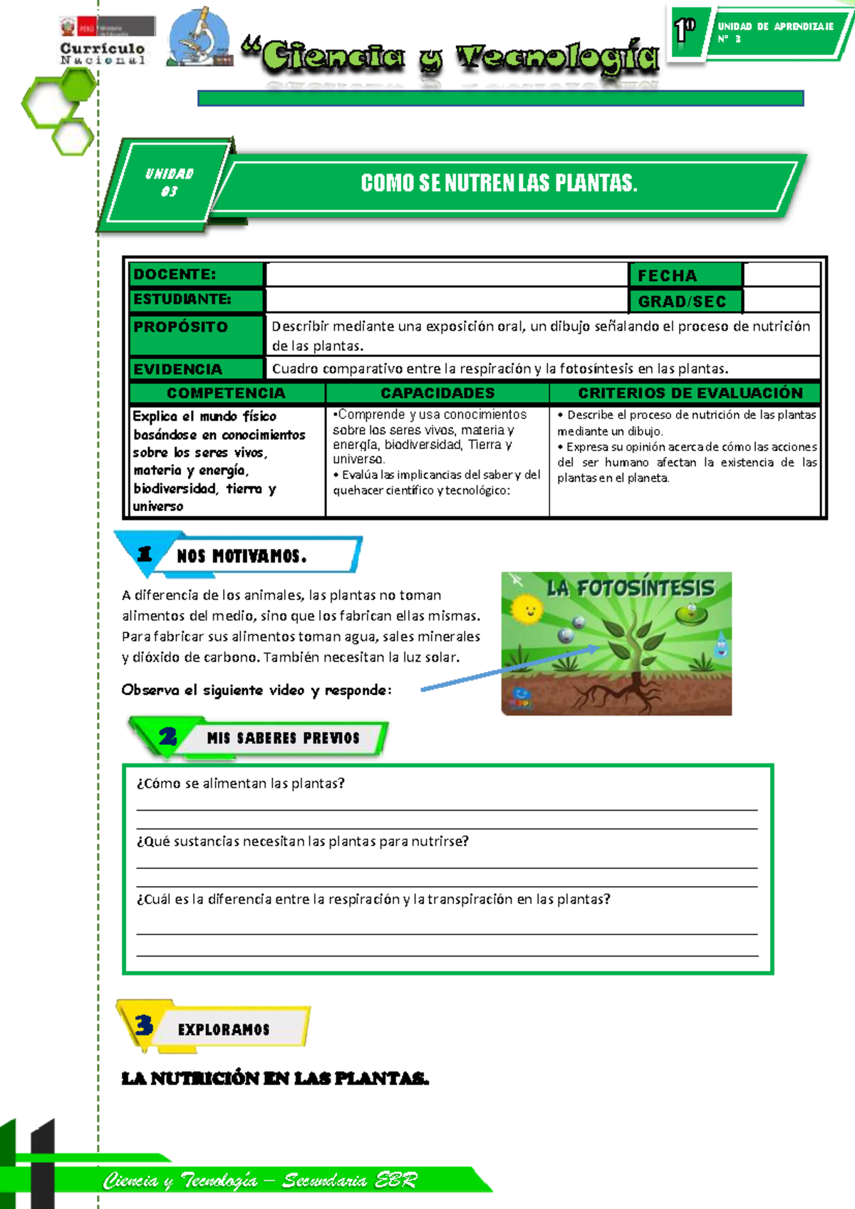 B-1º ACT 3 CYT UNID 2- SEM 2. - Nº 3 A diferencia de los animales, las plantas no toman ...