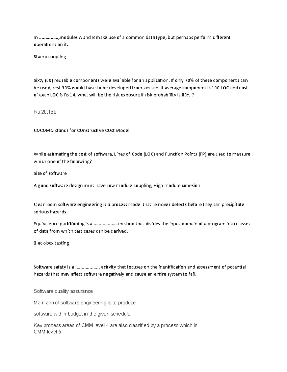 SE MCQs - In ...............,modules A and B make use of a common data ...