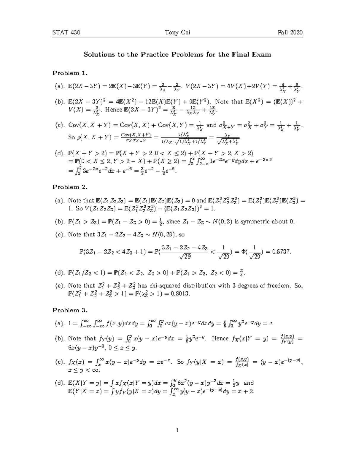 Practice Final Fall20 sol - STAT 430 Tony Cai Fall 2020 Solutions to the Practice Problems for ...