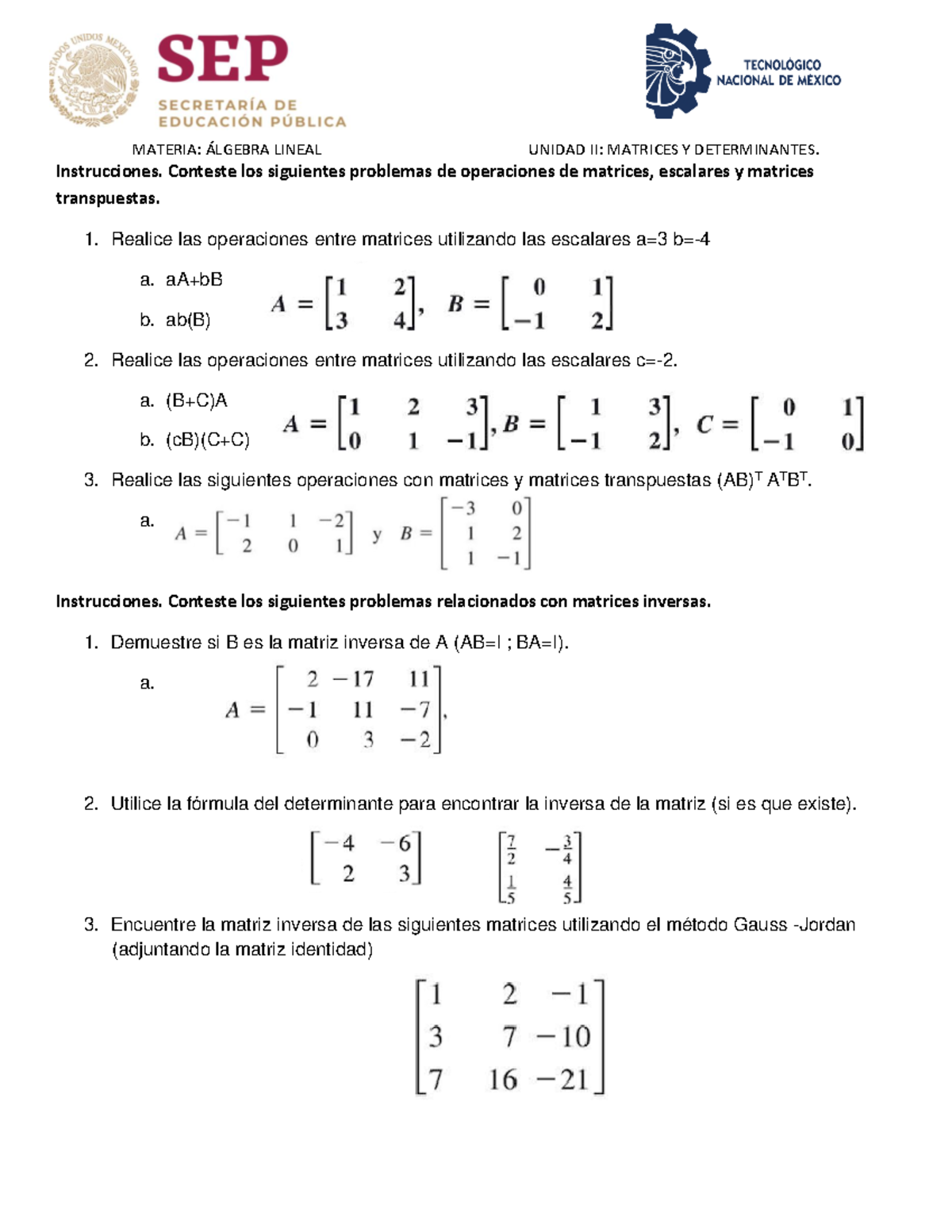Problemario Unidad 2-9 - MATERIA: ÁLGEBRA LINEAL UNIDAD II: MATRICES Y ...