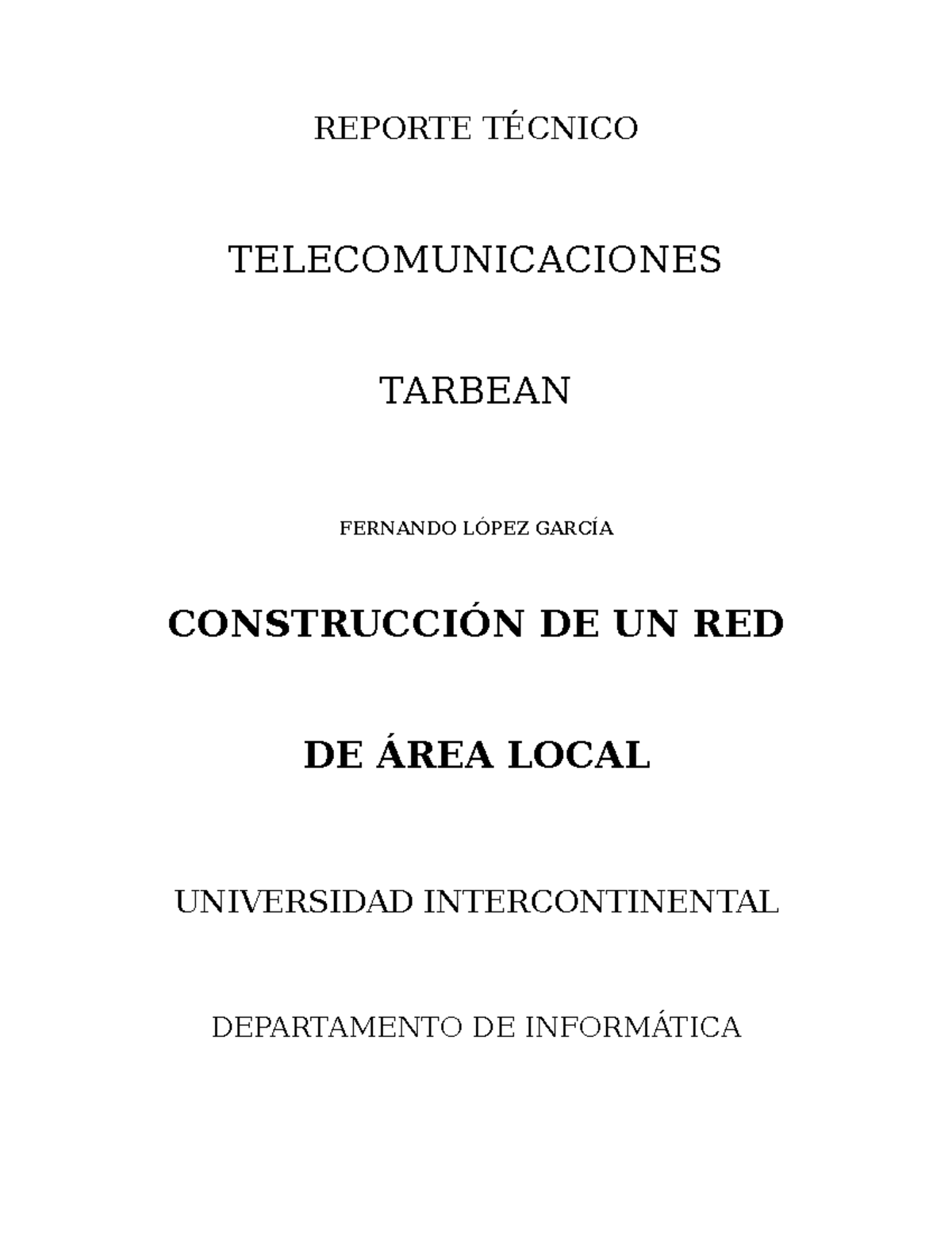 Ejemplo de reporte técnico - REPORTE TÉCNICO TELECOMUNICACIONES TARBEAN ...
