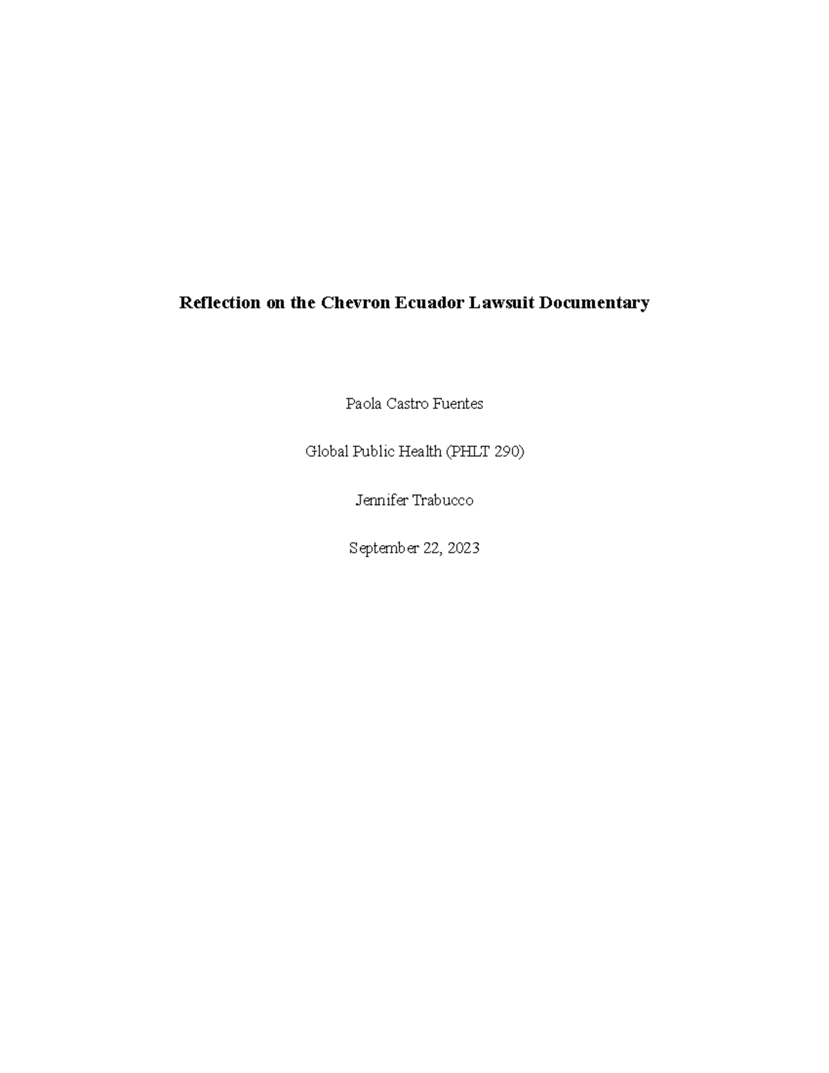 Homework 2 - Essay - Reflection on the Chevron Ecuador Lawsuit ...