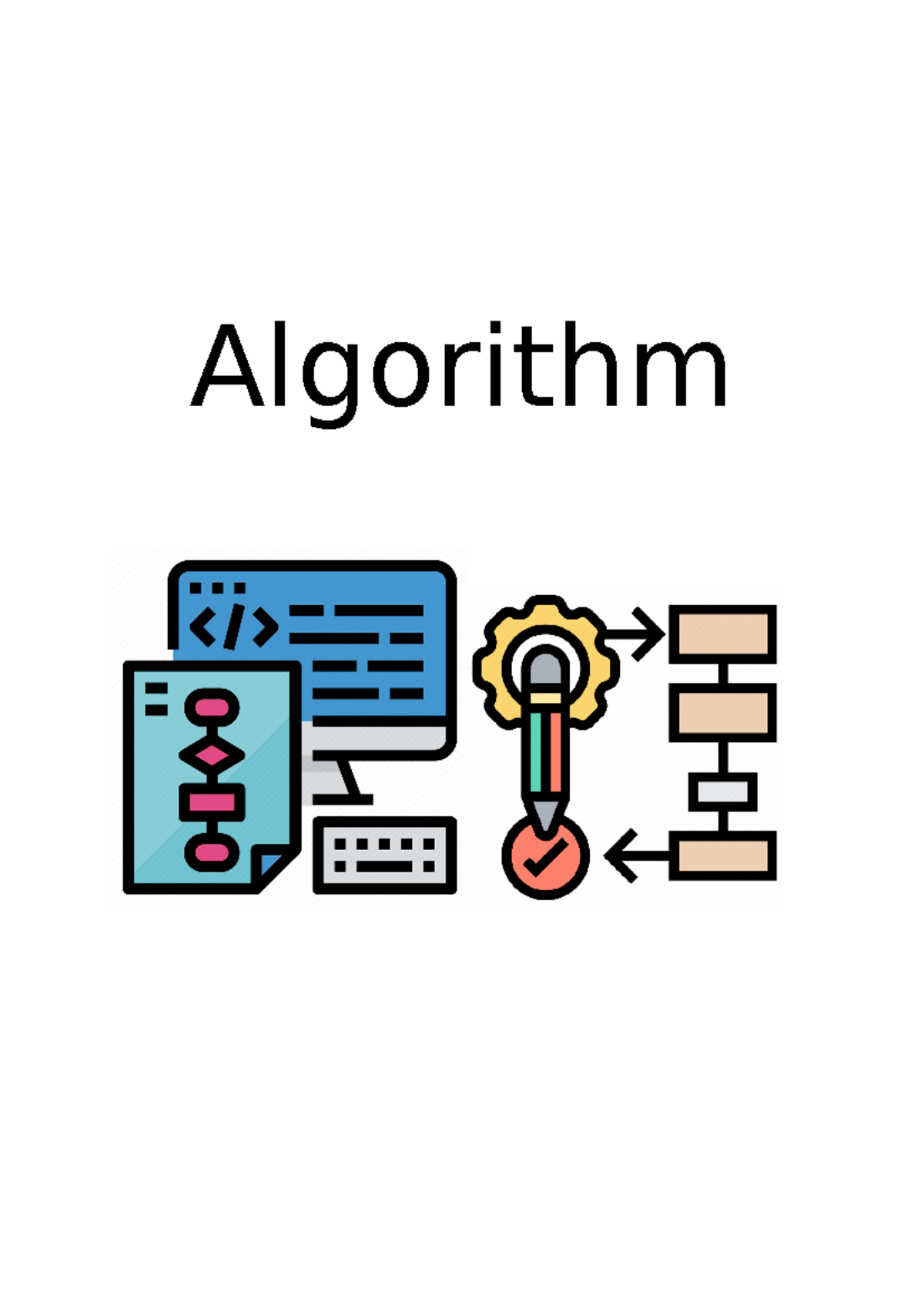 Algorithm - Algorithm Algorithm is a step-by-step procedure for solving ...