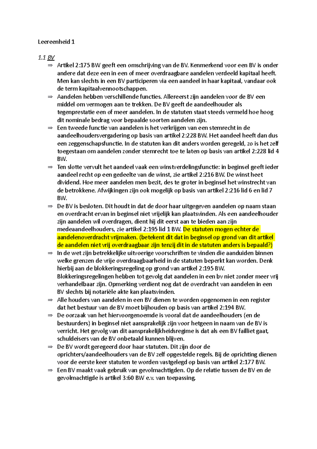 Colleges - Leereenheid 1 1 BV Artikel 2:175 BW geeft een omschrijving ...