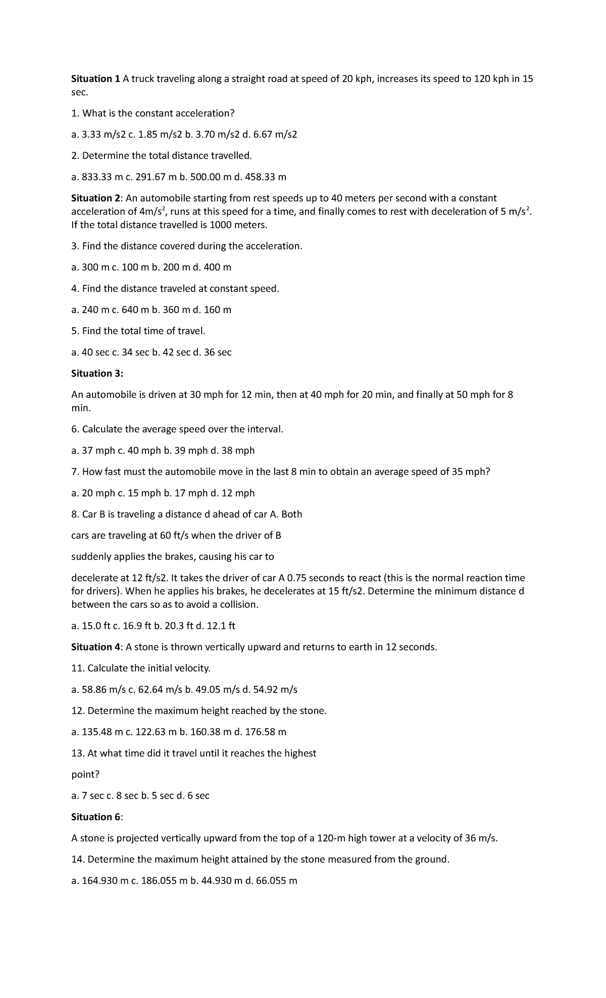 Dynamics exam - Exam - Situation 1 A truck traveling along a straight ...