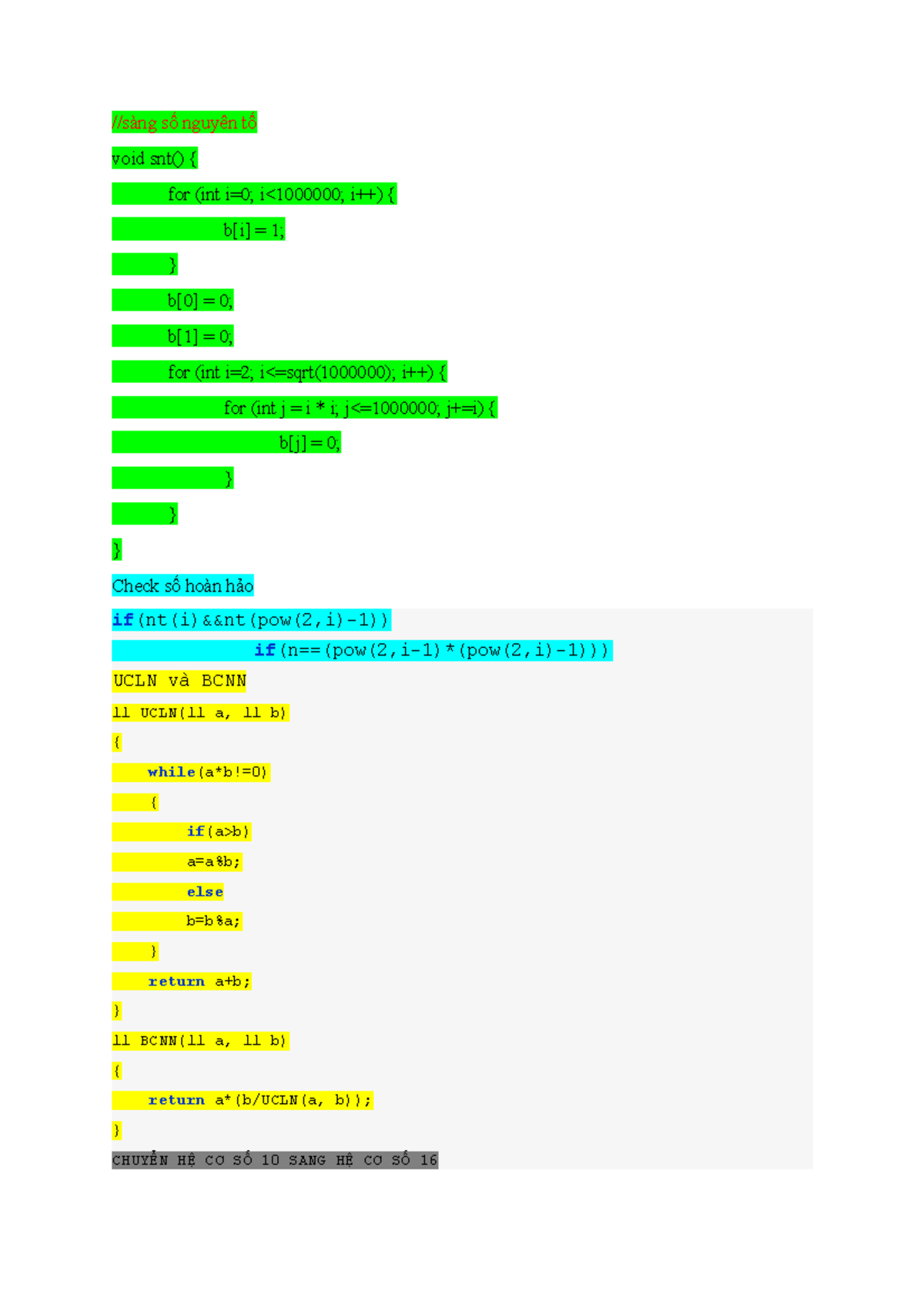 Skill - sdfghj - //sàng số nguyên tố void snt() { for (int i=0; i
