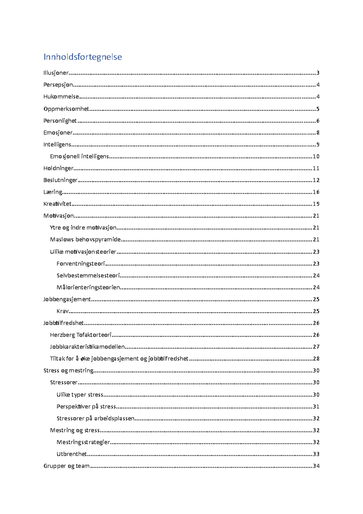 Psykologi, organisasjon og ledelse - notater: sammendrag hans - Innholdsfortegnelse - Studocu