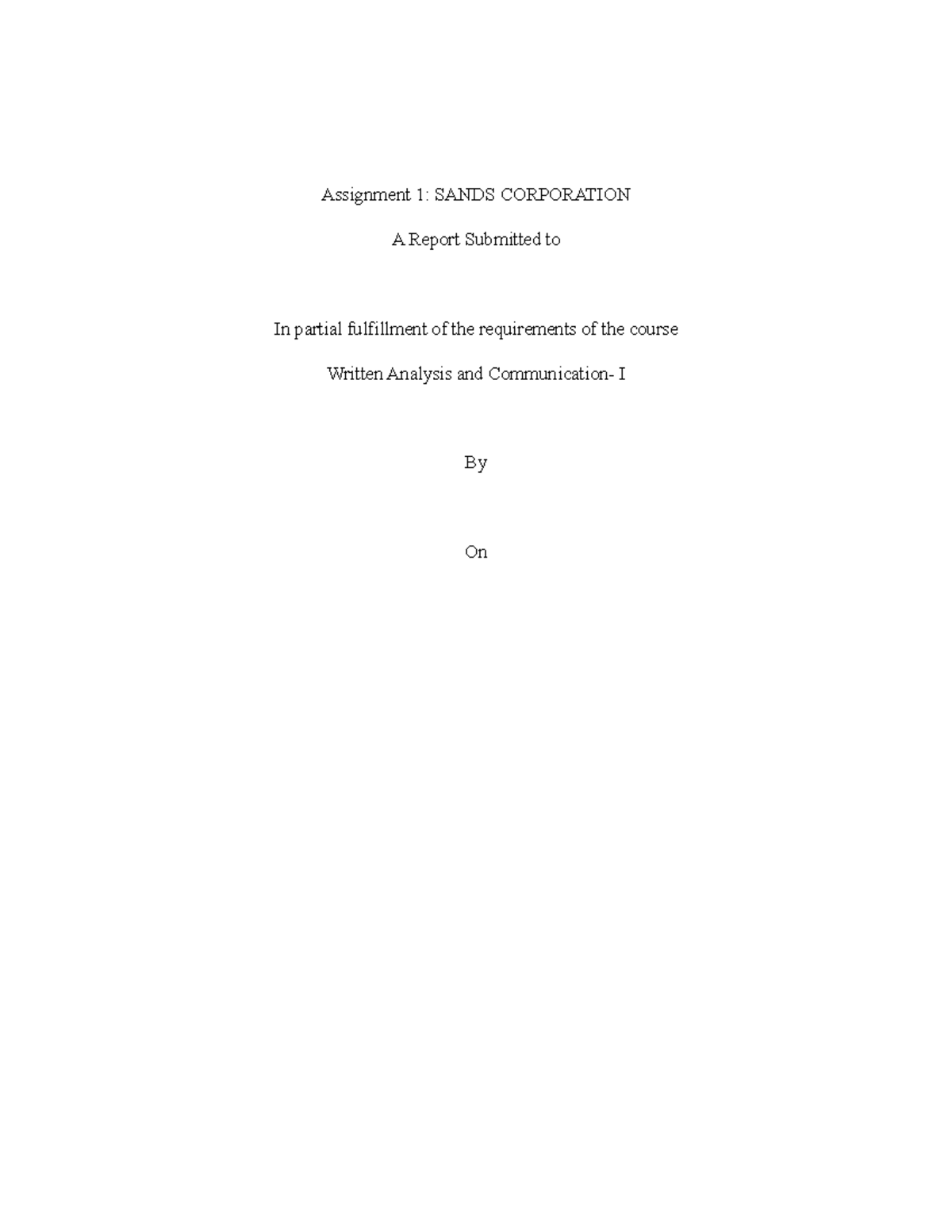 Sands Corporation WAC - Assignment 1: SANDS CORPORATION A Report ...