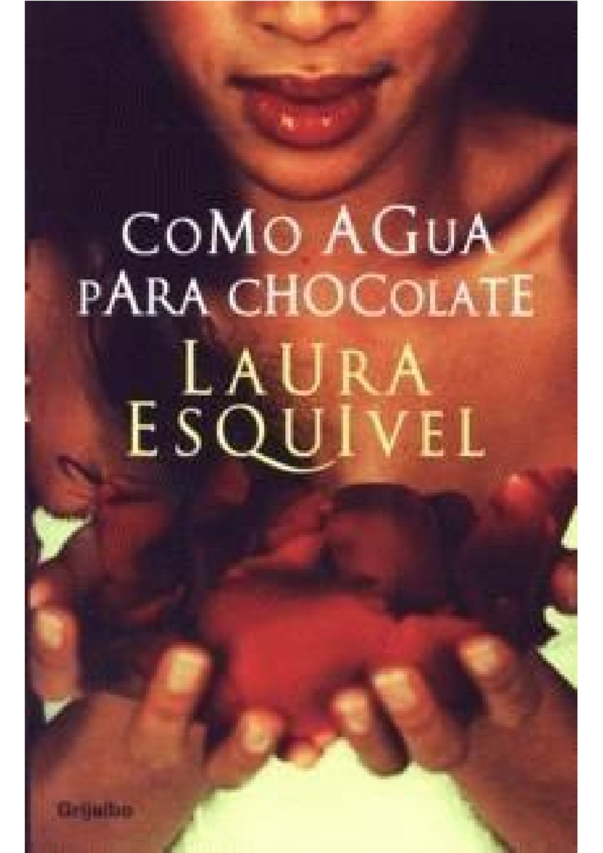 Como agua para chocolate by Laura Esquivel (z-lib - Laura Esquivel Como ...
