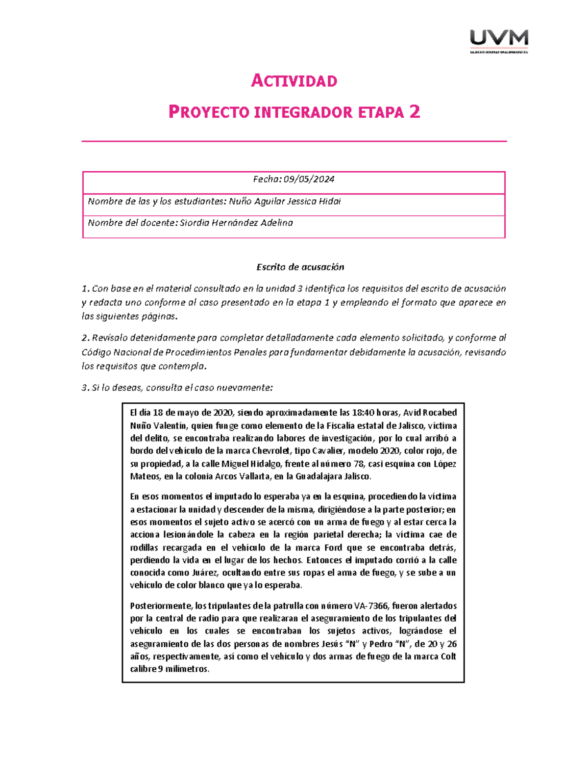 Nuño Aguilar Jessica Hidai Practica Forense Del Sistema Penal Acusatorio Act4 Unidad 1 Proyecto ...
