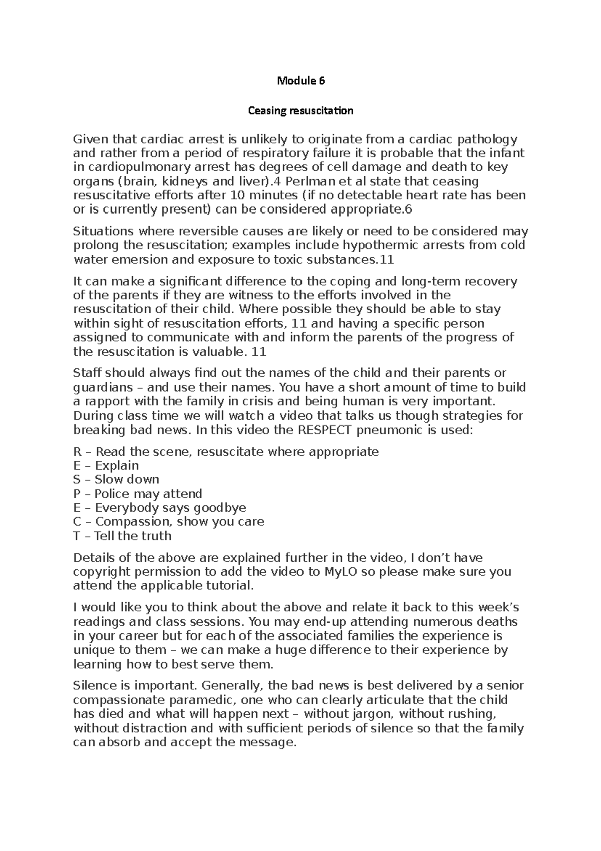 Module 6 - Lecture notes - Module 6 Ceasing resuscitation Given that ...