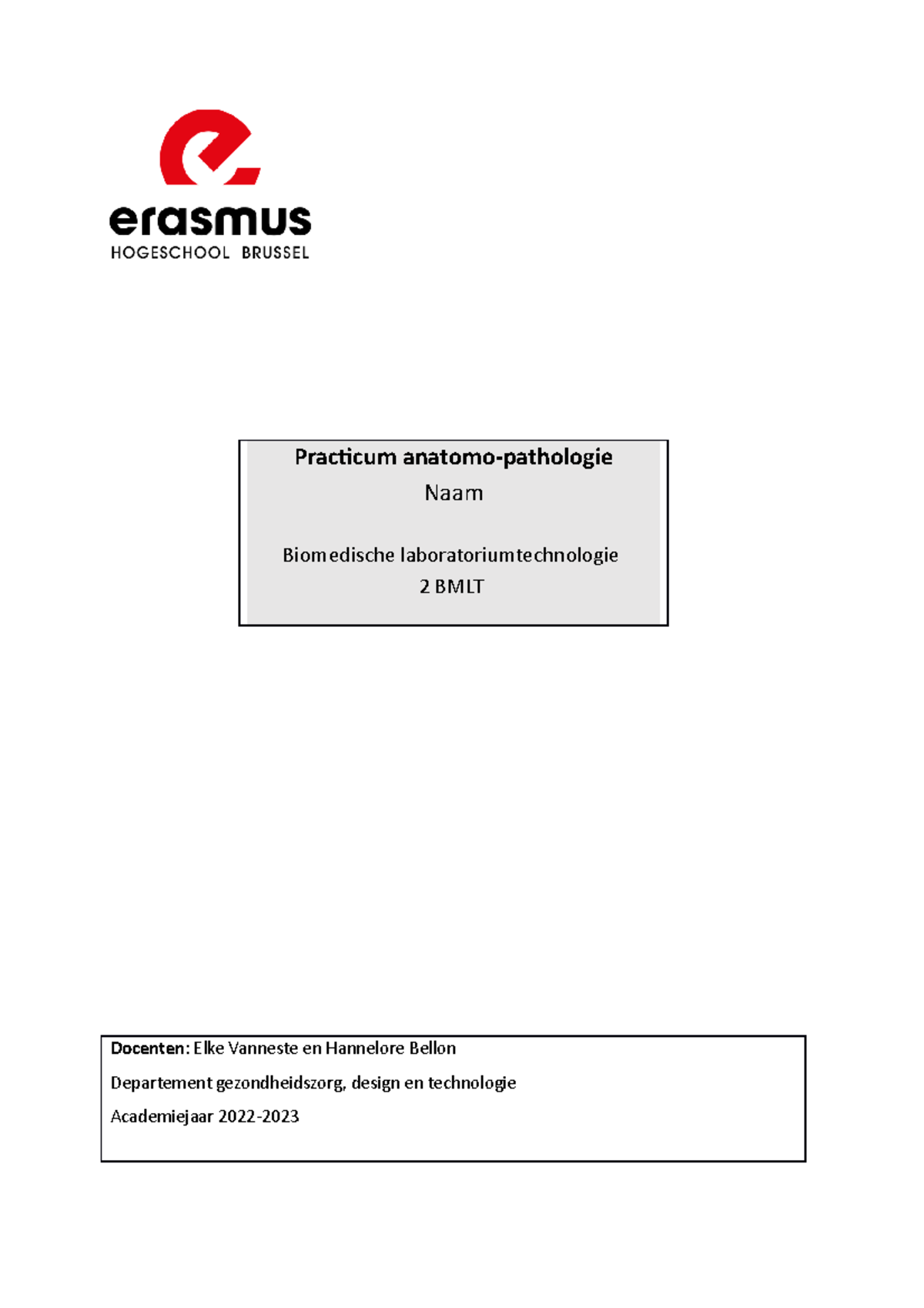 Verslag practicum anatomo - Practicum anatomo-pathologie Naam ...