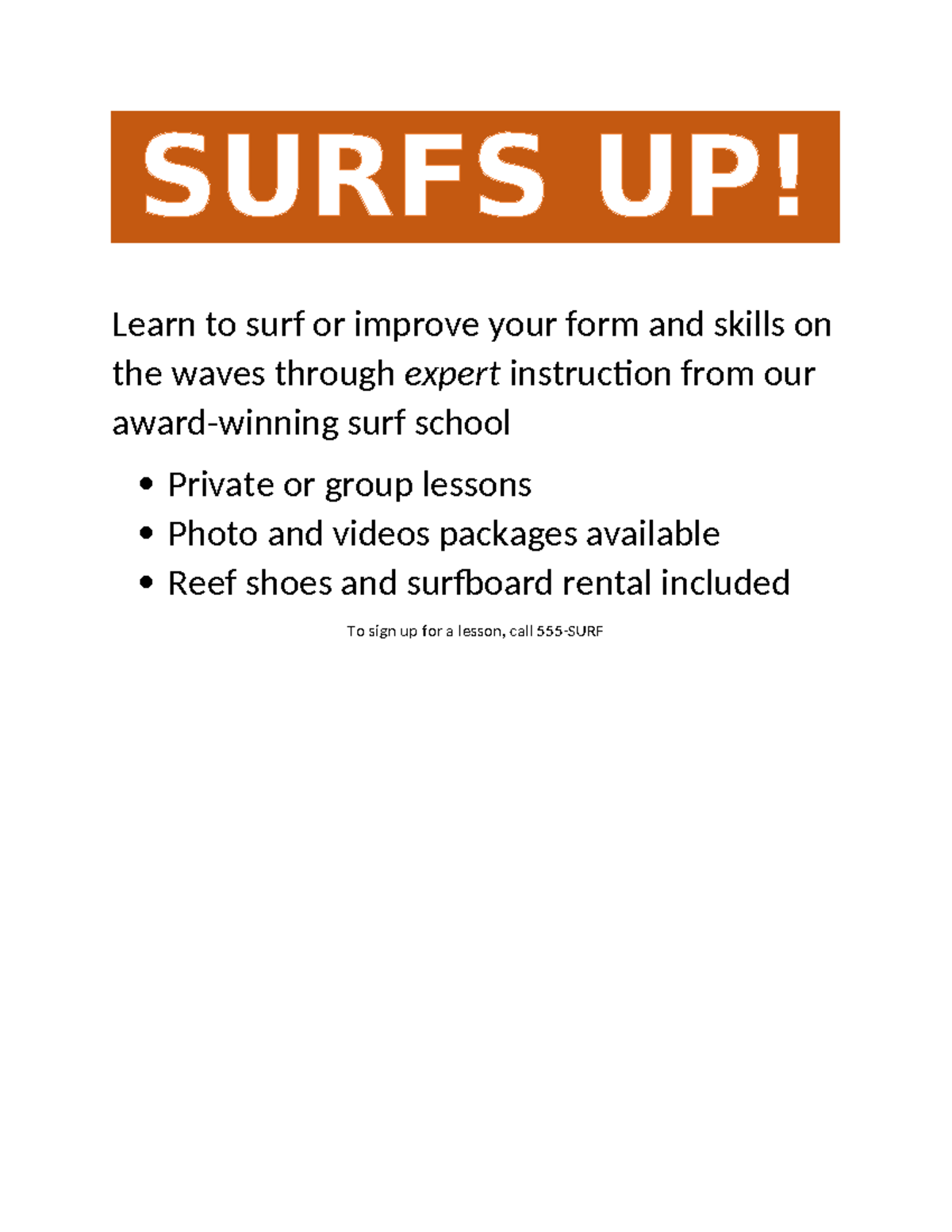 Surfs UP - work - SURFS UP! Learn to surf or improve your form and skills on the waves through ...