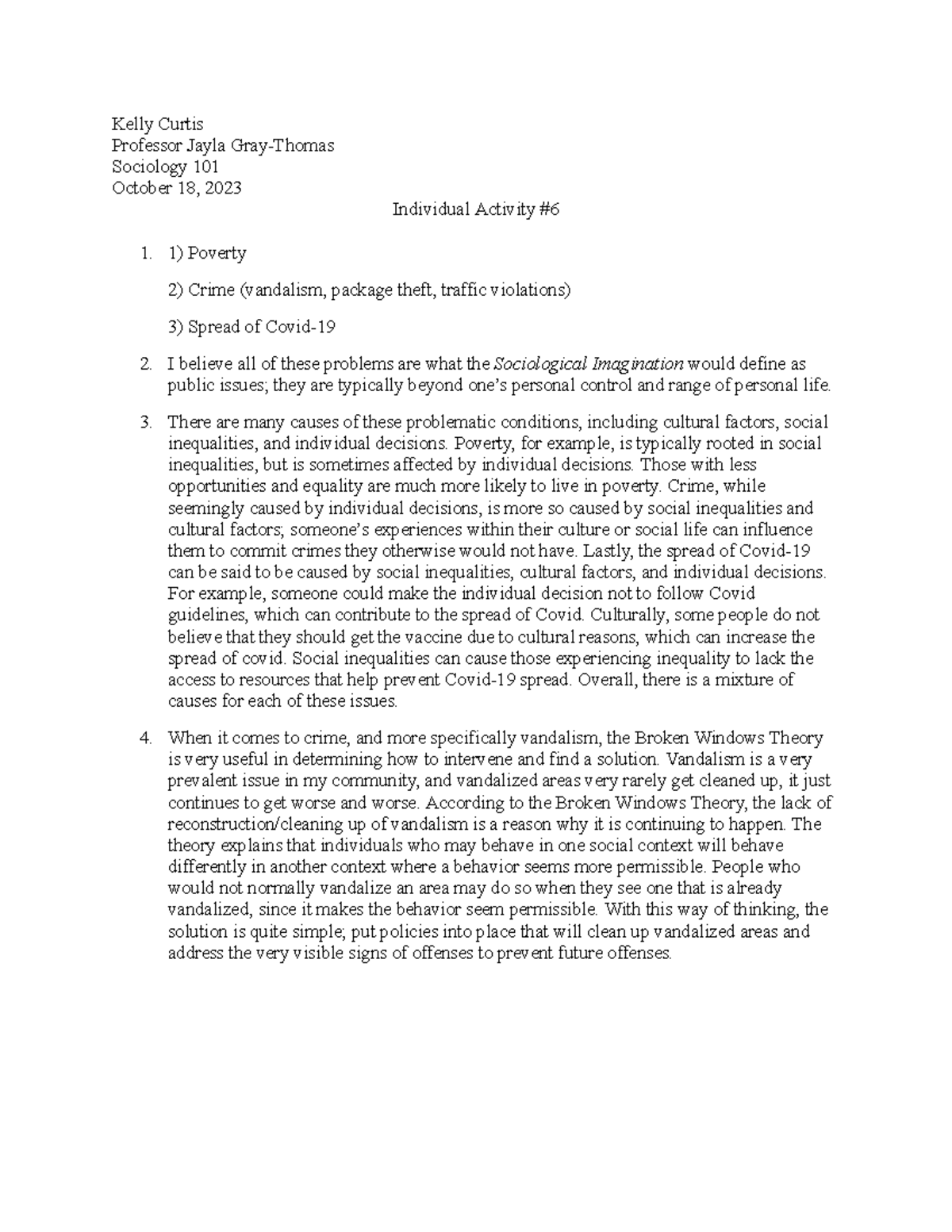 SOCY Indidivudal Activity 6 - Kelly Curtis Professor Jayla Gray-Thomas ...