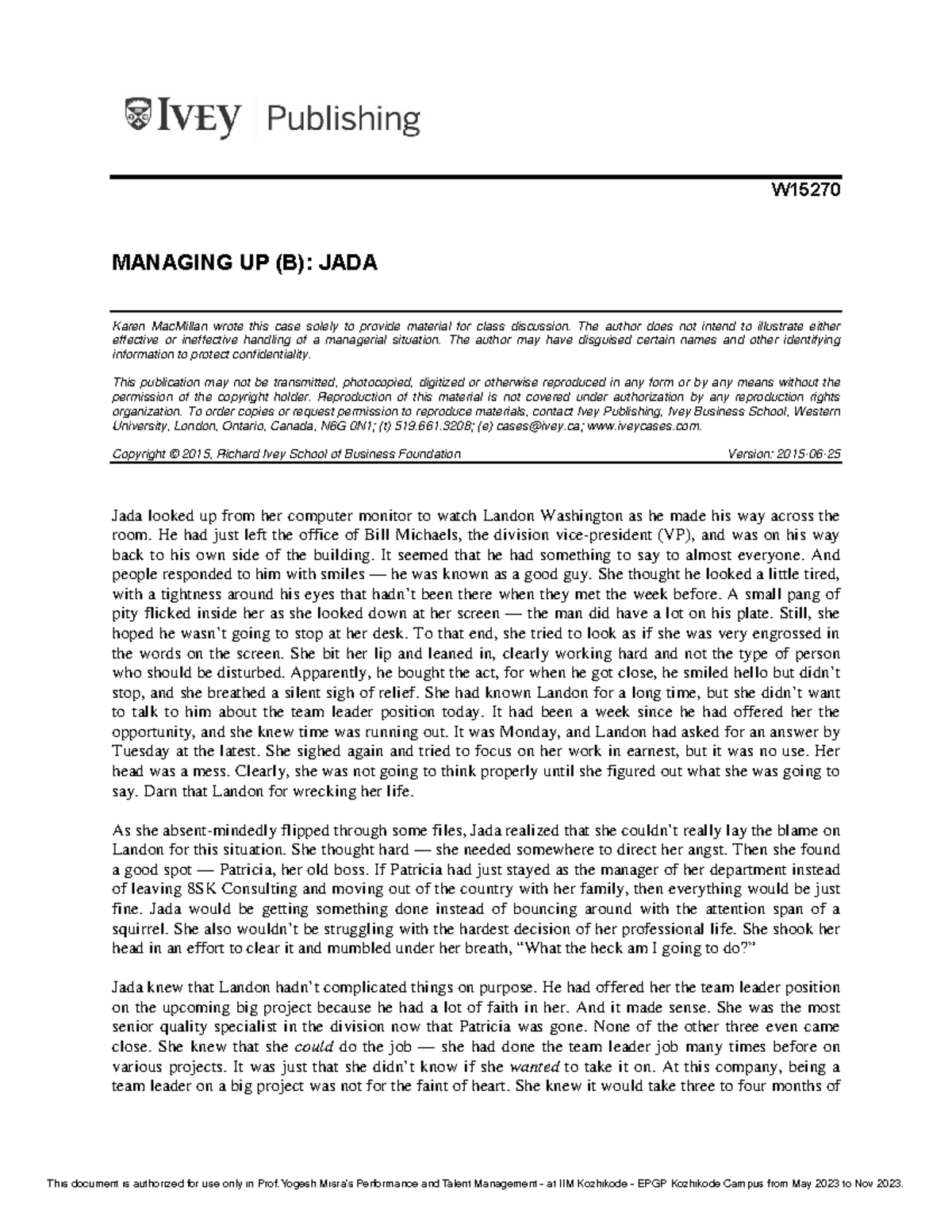 Managing Up (B) Jada - W MANAGING UP (B): JADA Karen MacMillan wrote this case solely to provide ...