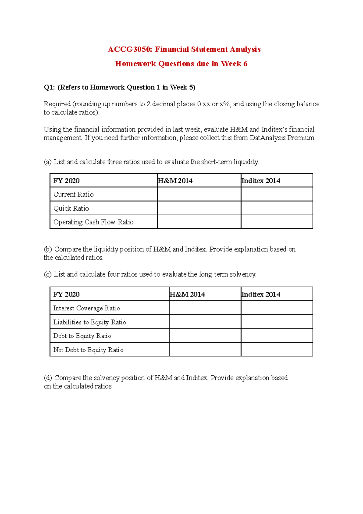 Week 6 and ACCG3020 - ACCG3050: Financial Statement Analysis Homework ...