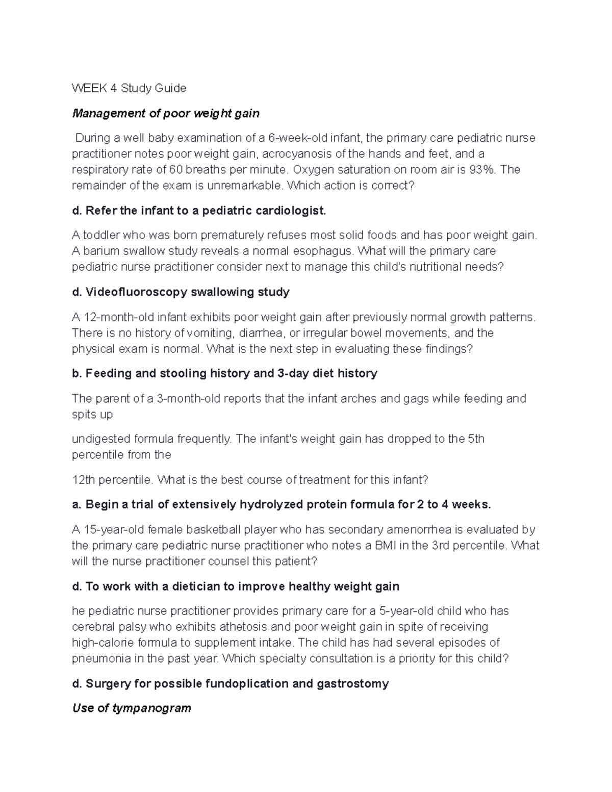 WEEK 4 Study Guide PEDI - ervervrev - WEEK 4 Study Guide Management of poor weight gain During a ...