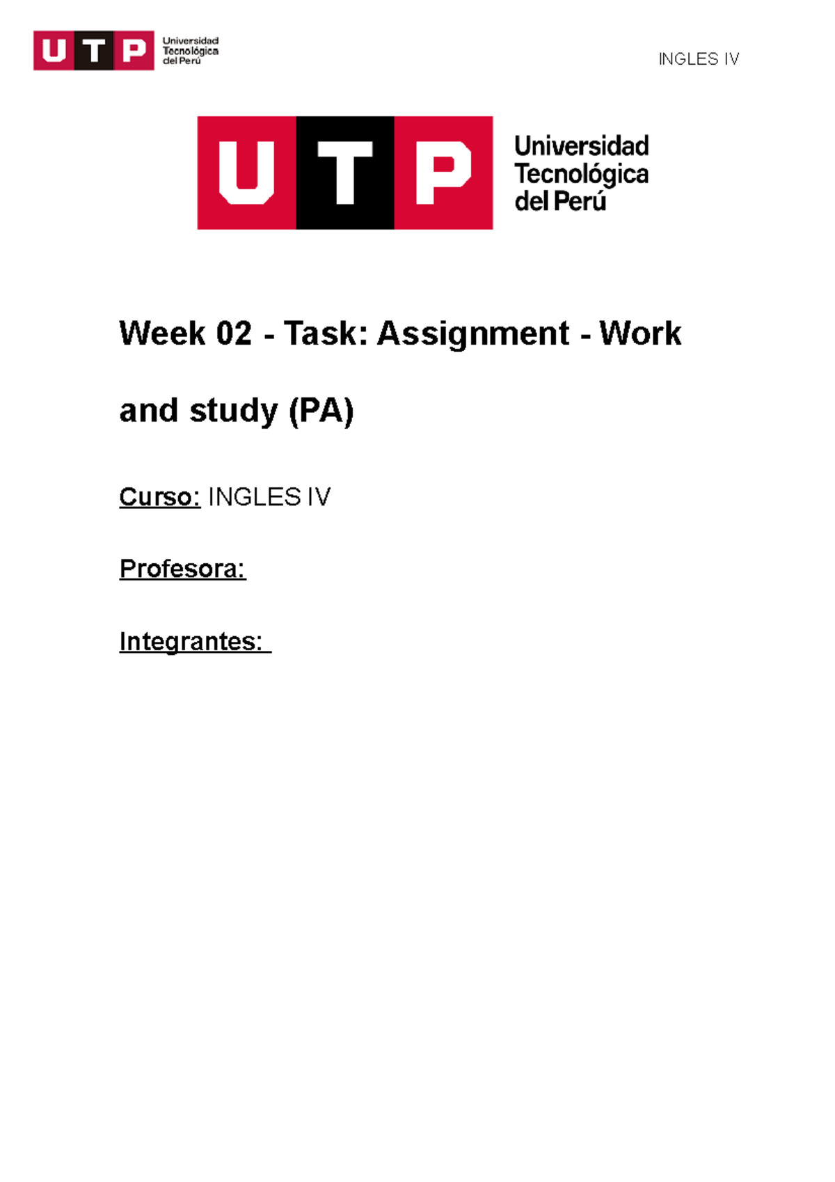 Ingles IV week 2 trabajar estudiar ESP G6 - INGLES IV Week 02 - Task: Assignment - Work and ...