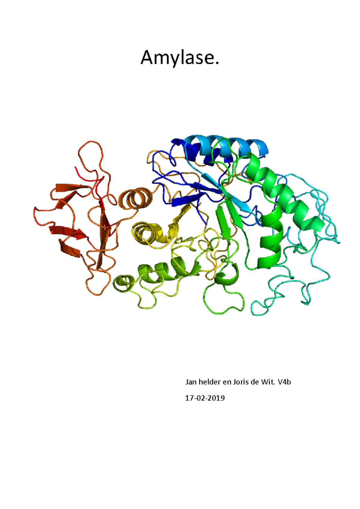 Amylase verslag - Amylase. Jan helder en Joris de Wit. V4b 17-02 ...