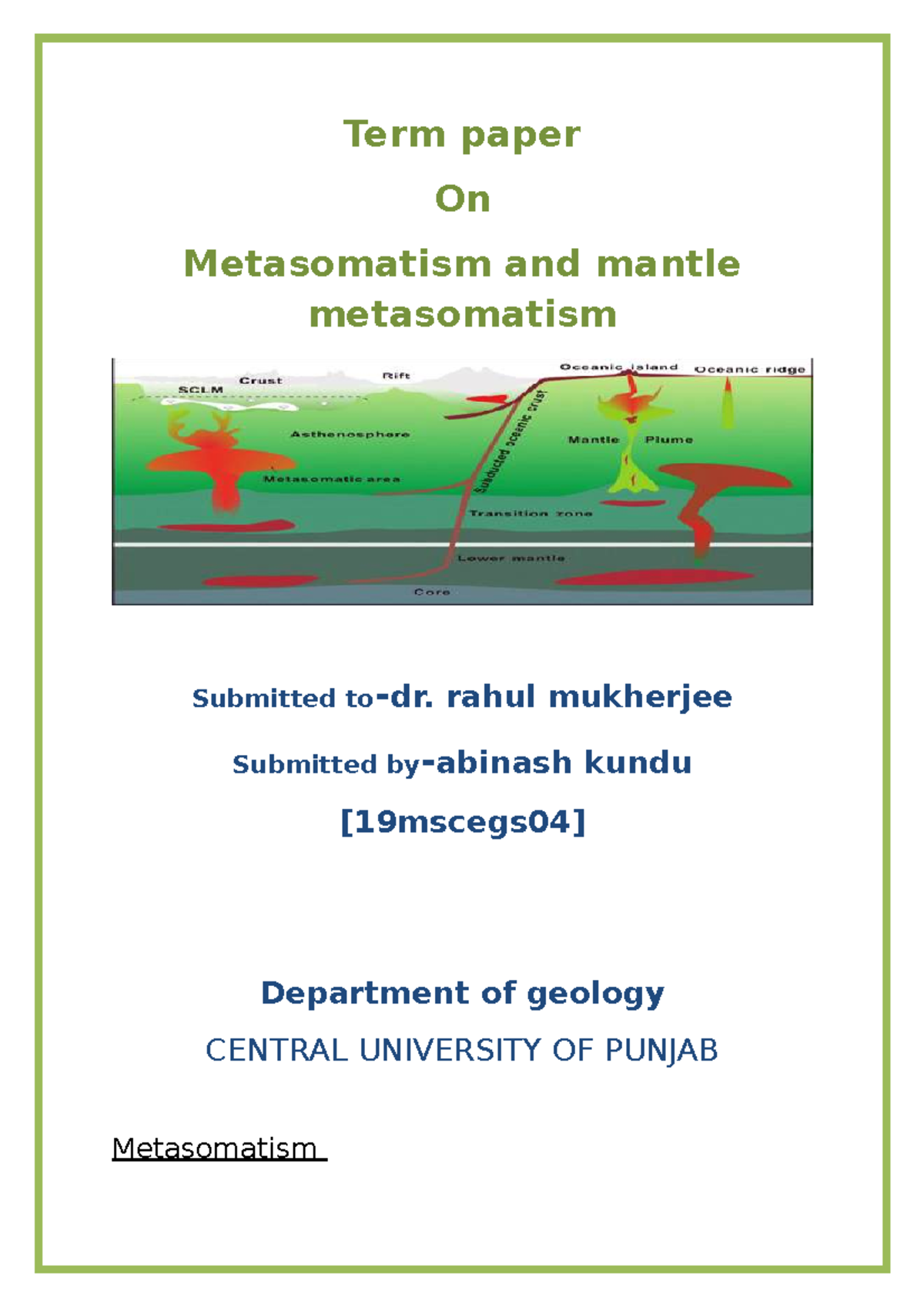 mantle metasometism - Term paper On Metasomatism and mantle ...