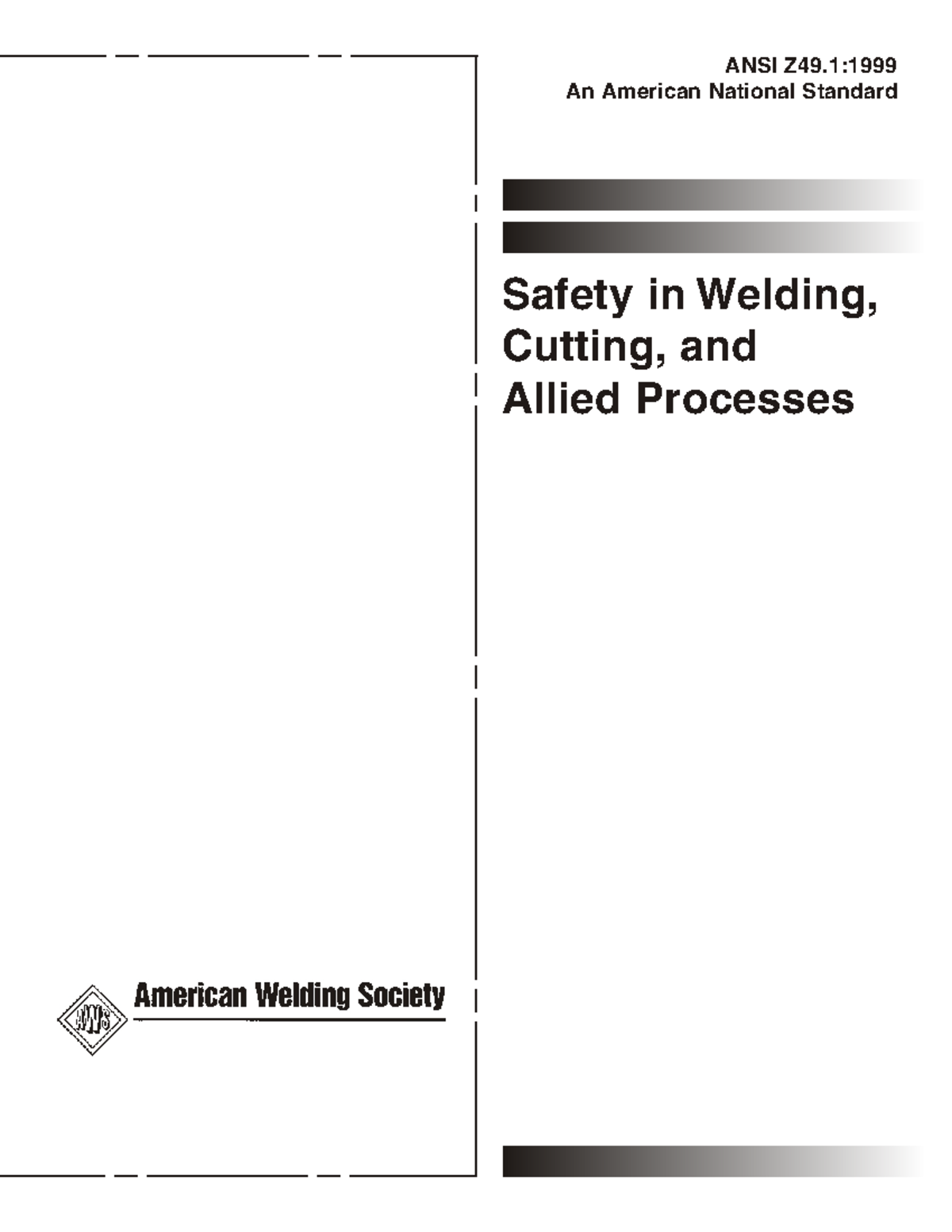 Ansi z49 1-1999-all welding standard - Safety in Welding, Cutting, and ...