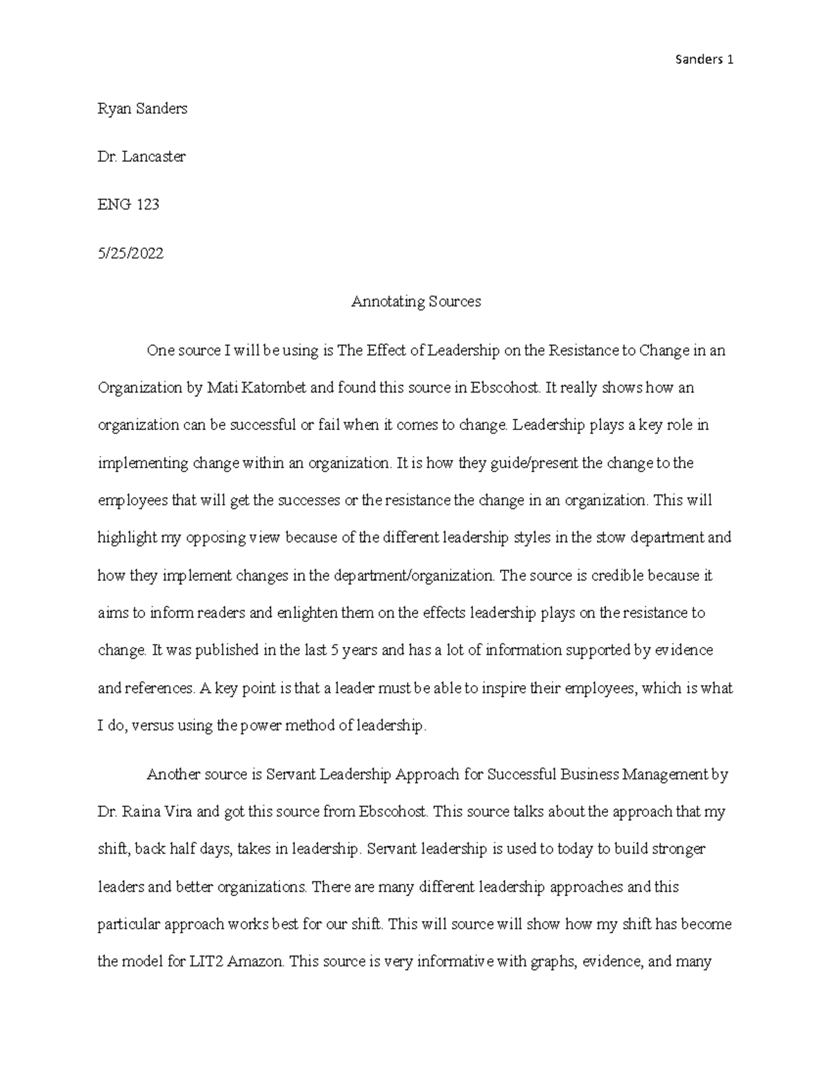 Annotating Sources - Sanders 1 Ryan Sanders Dr. Lancaster ENG 123 5/25 ...