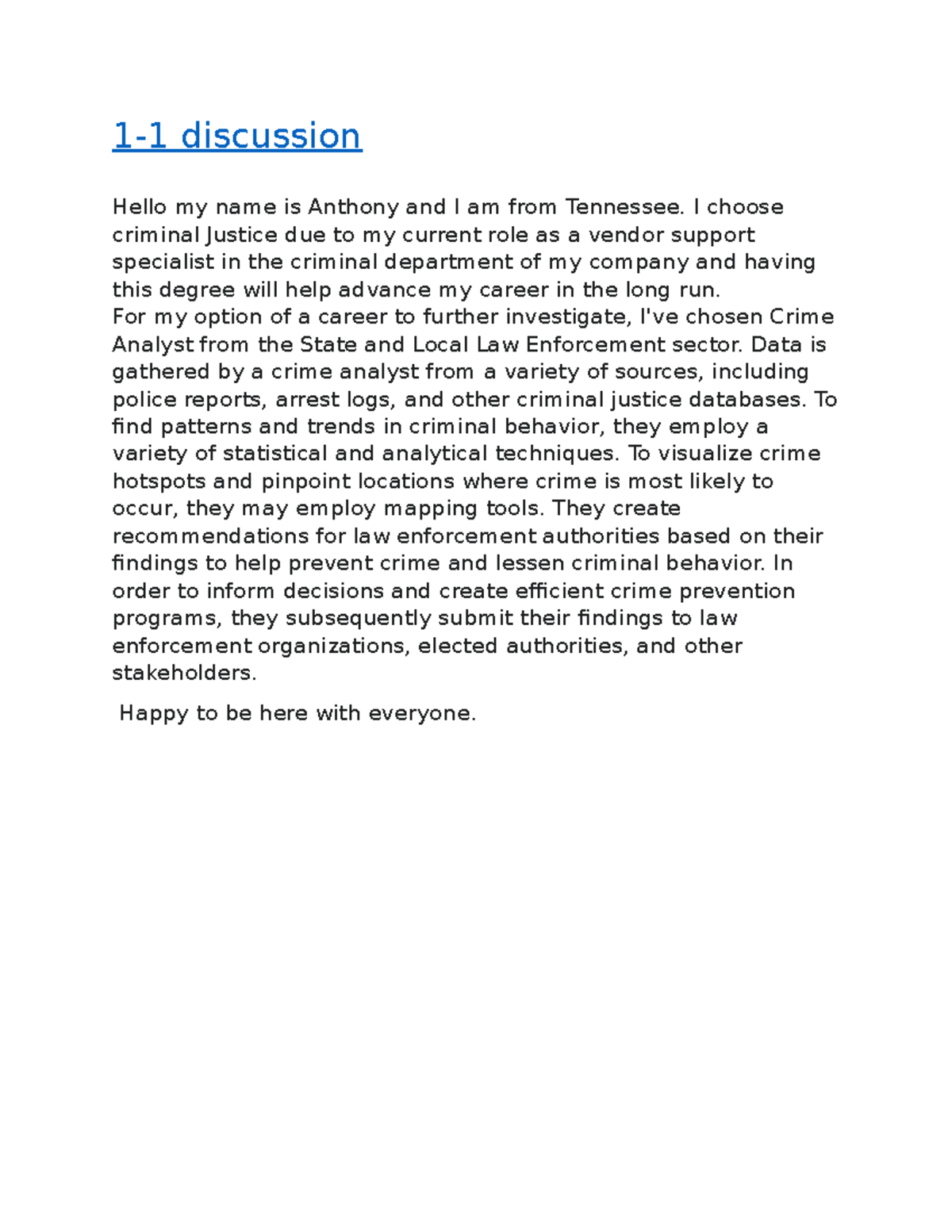 1-1 discussion career exploration - 1-1 discussion Hello my name is ...