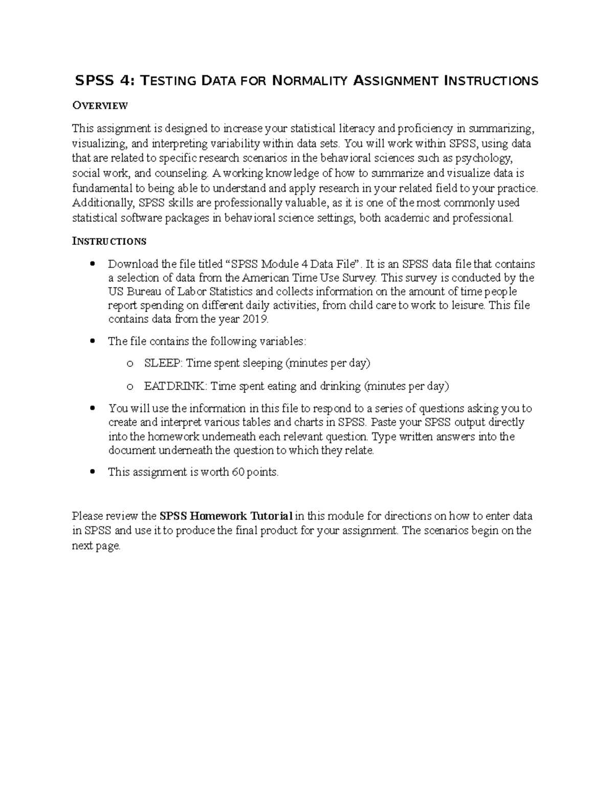 SPSS Homework week 4 - SPSS 4: TESTING DATA FOR NORMALITY ASSIGNMENT ...