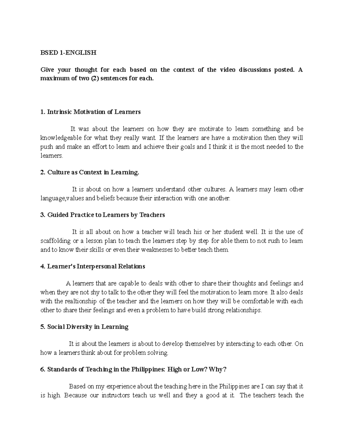 1- English - BSED 1-ENGLISH Give your thought for each based on the context of the video ...