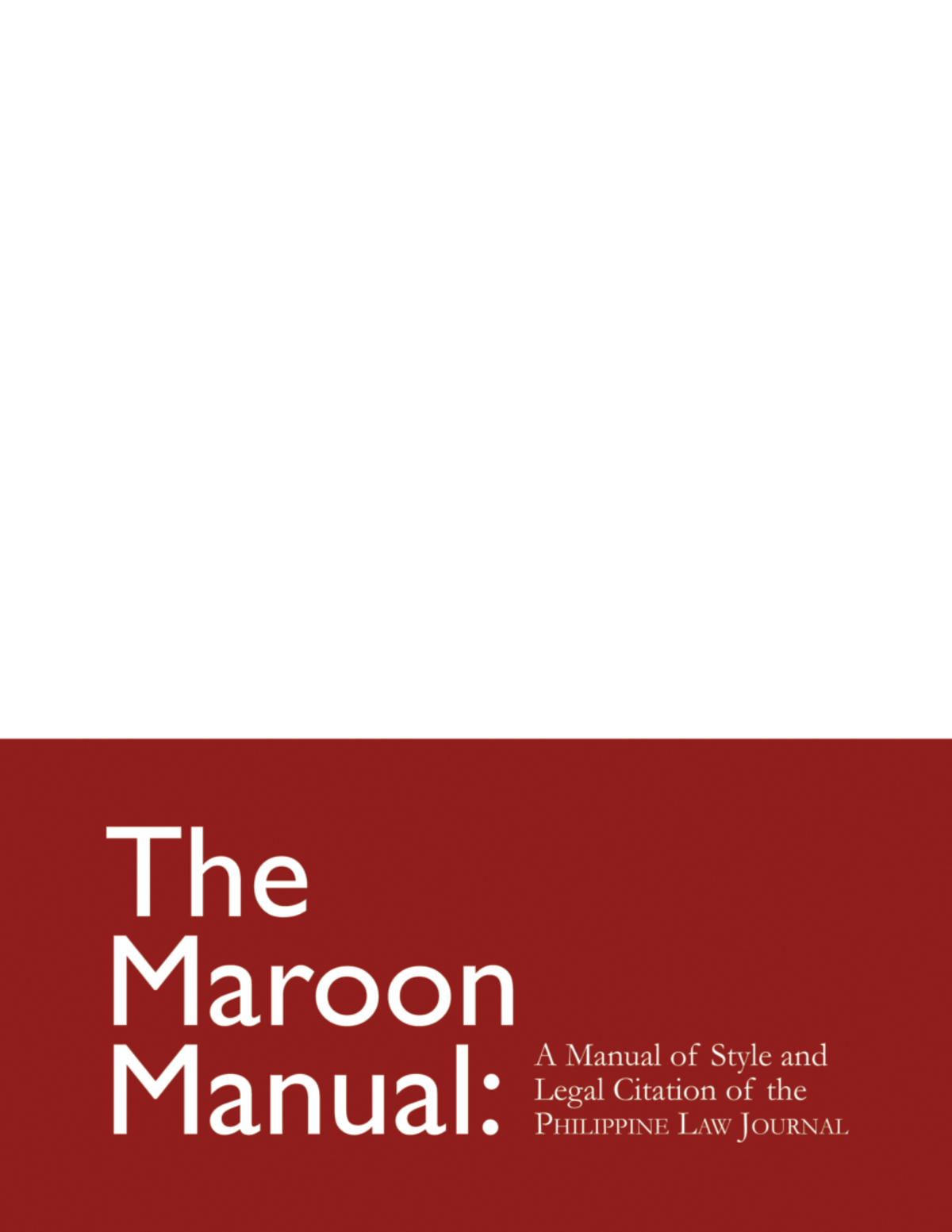 PLJ Manual of Style and Citation (The Maroon Manual) - PHILIPPINE LAW ...