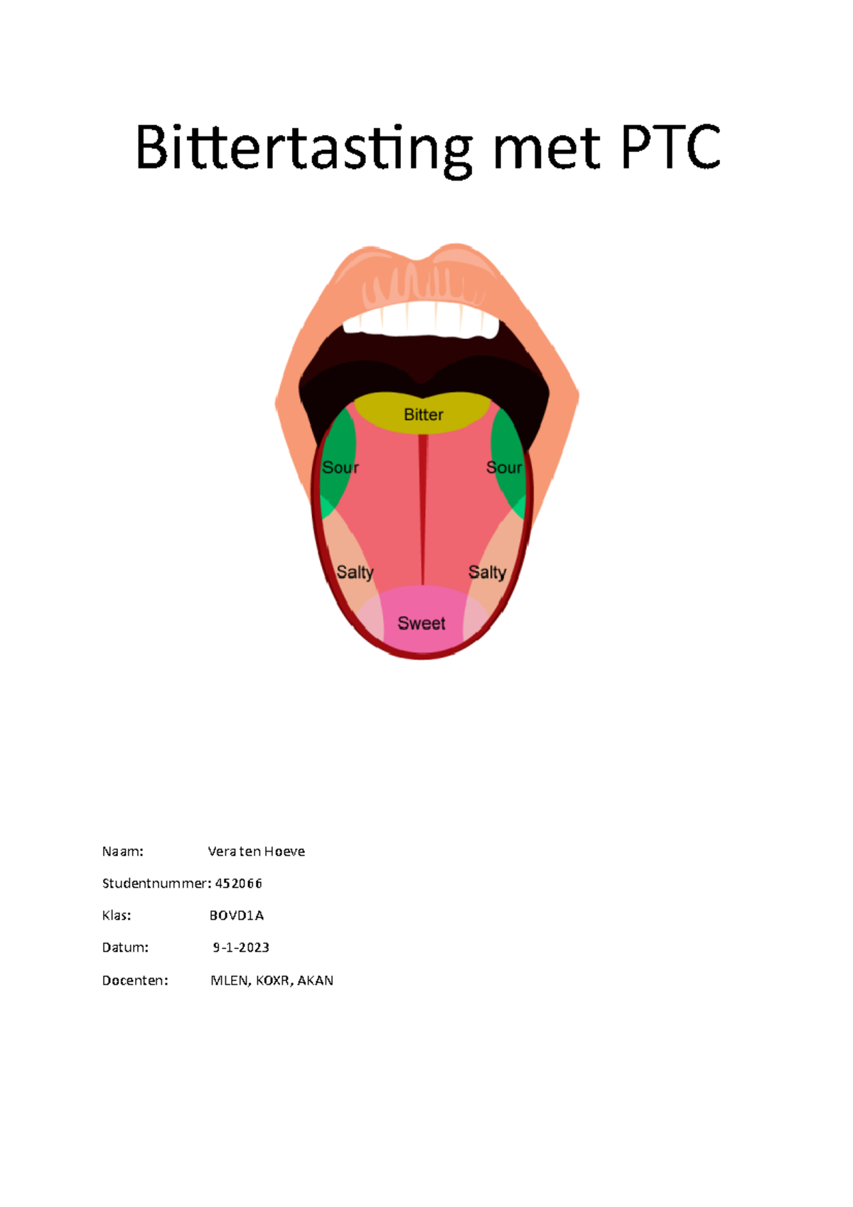 Bittertasting van PTC - Bittertasting met PTC Naam: Vera ten Hoeve ...