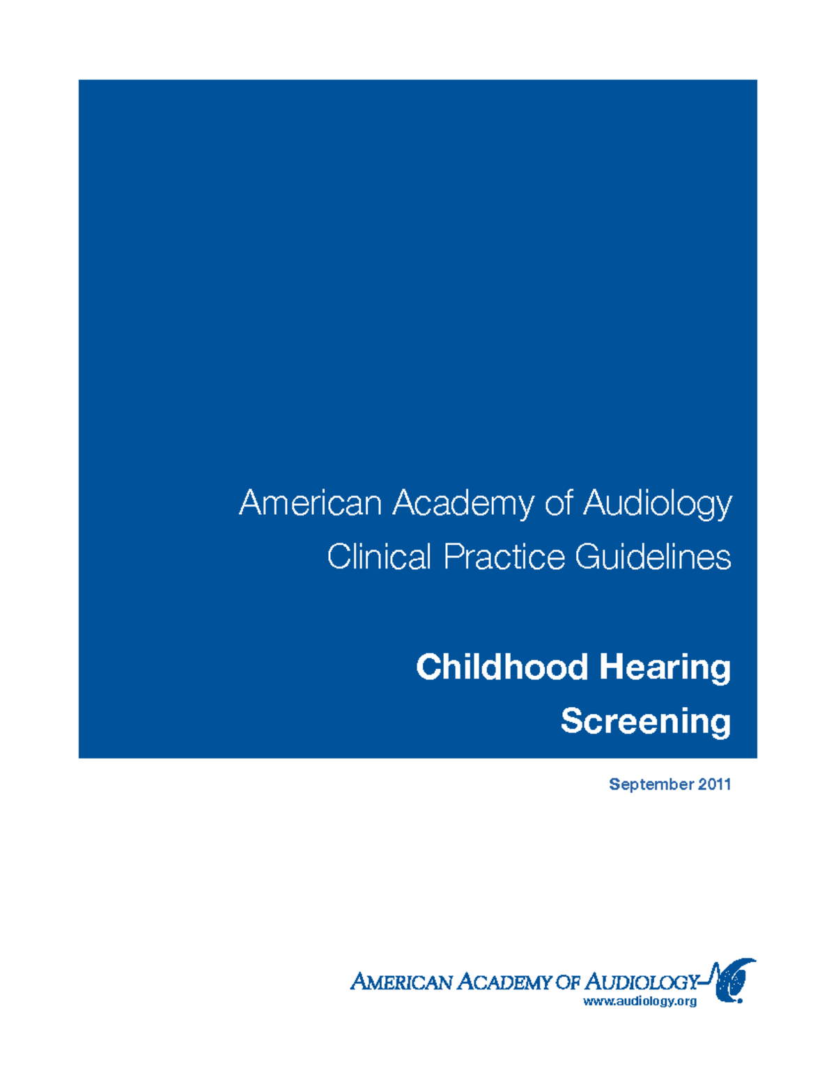 Childhood Screening Guidelines - audiology American Academy of ...