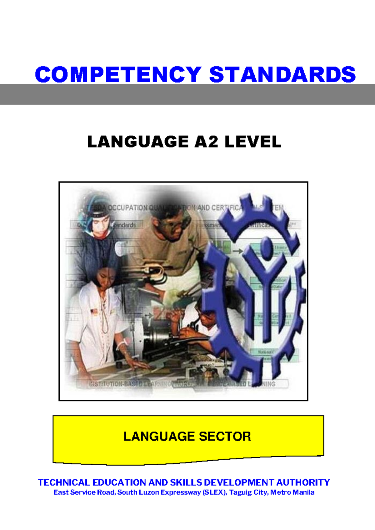 CS - Language A2 Level v2 - LANGUAGE A2 LEVEL COMPETENCY STANDARDS ...