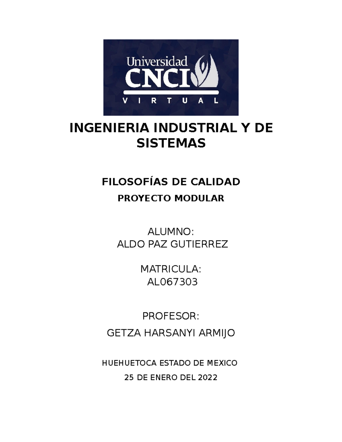 Filosofías DE Calidad Proyecto Modular - INGENIERIA INDUSTRIAL Y DE SISTEMAS FILOSOFÍAS DE ...