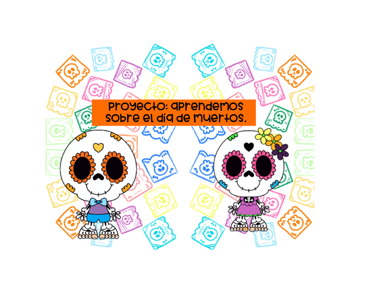 Proyecto dia de muertos AS - Aprendizaje servicio. (AS) Valoramos ...