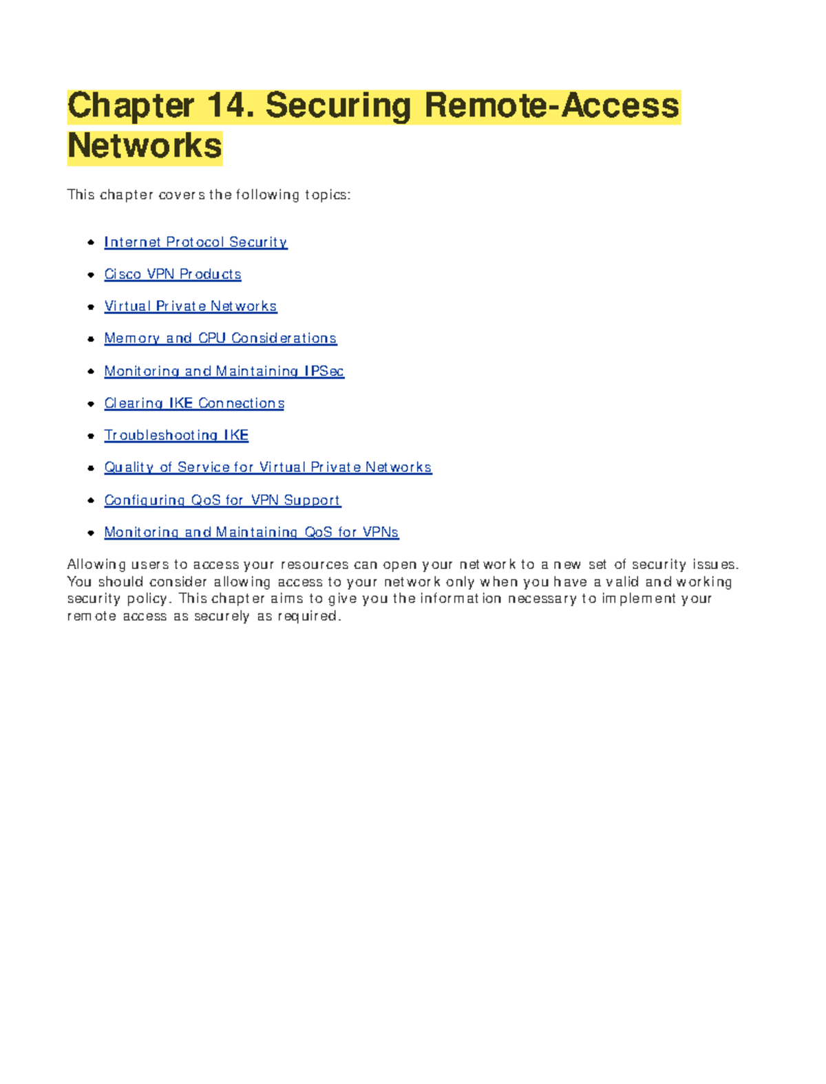 Chapter 14. Securing Remote-Access Networks - Table of Content s I ndex ...