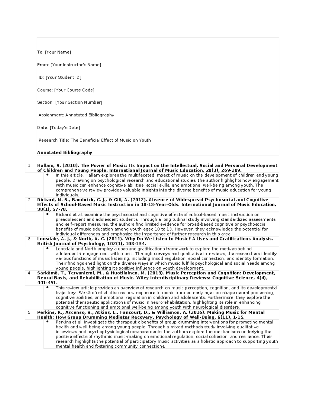 Annotated bibliography - To: [Your Name] From: [Your Instructor's Name] ID: [Your Student ID ...