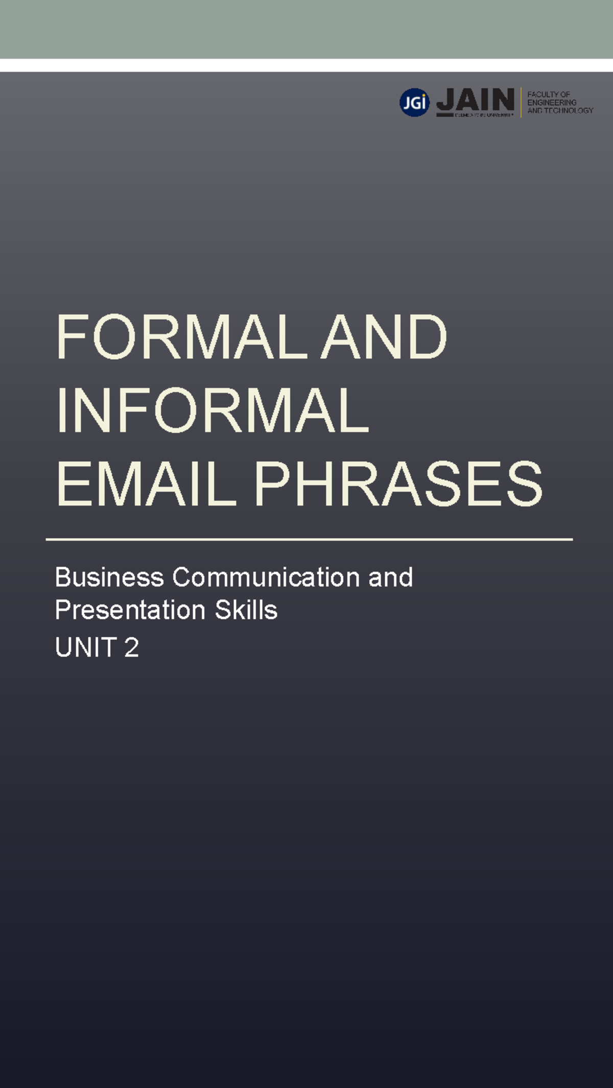 Formal and Informal Email phrases Unit 2 - FORMAL AND INFORMAL EMAIL ...