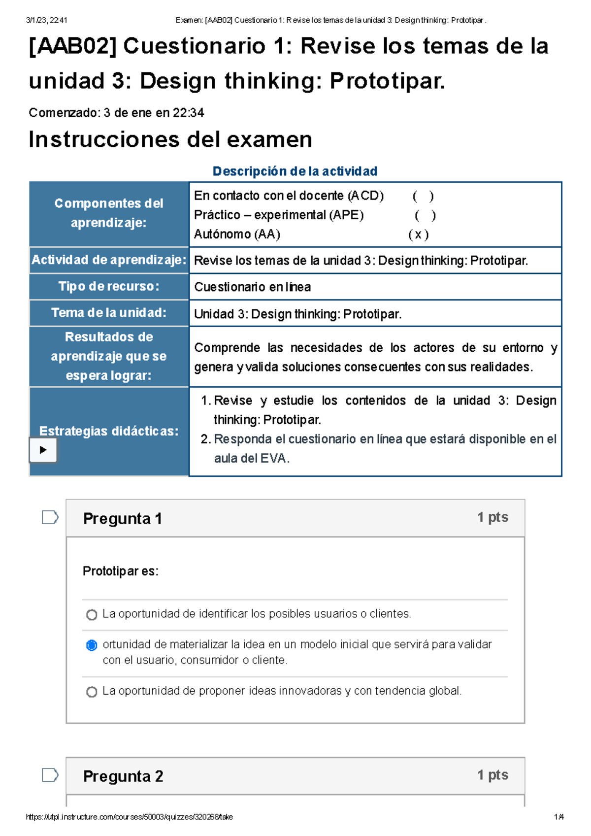 Examen [AAB02] Cuestionario 1 Revise los temas de la unidad 3 Design thinking Prototipar - - Studocu