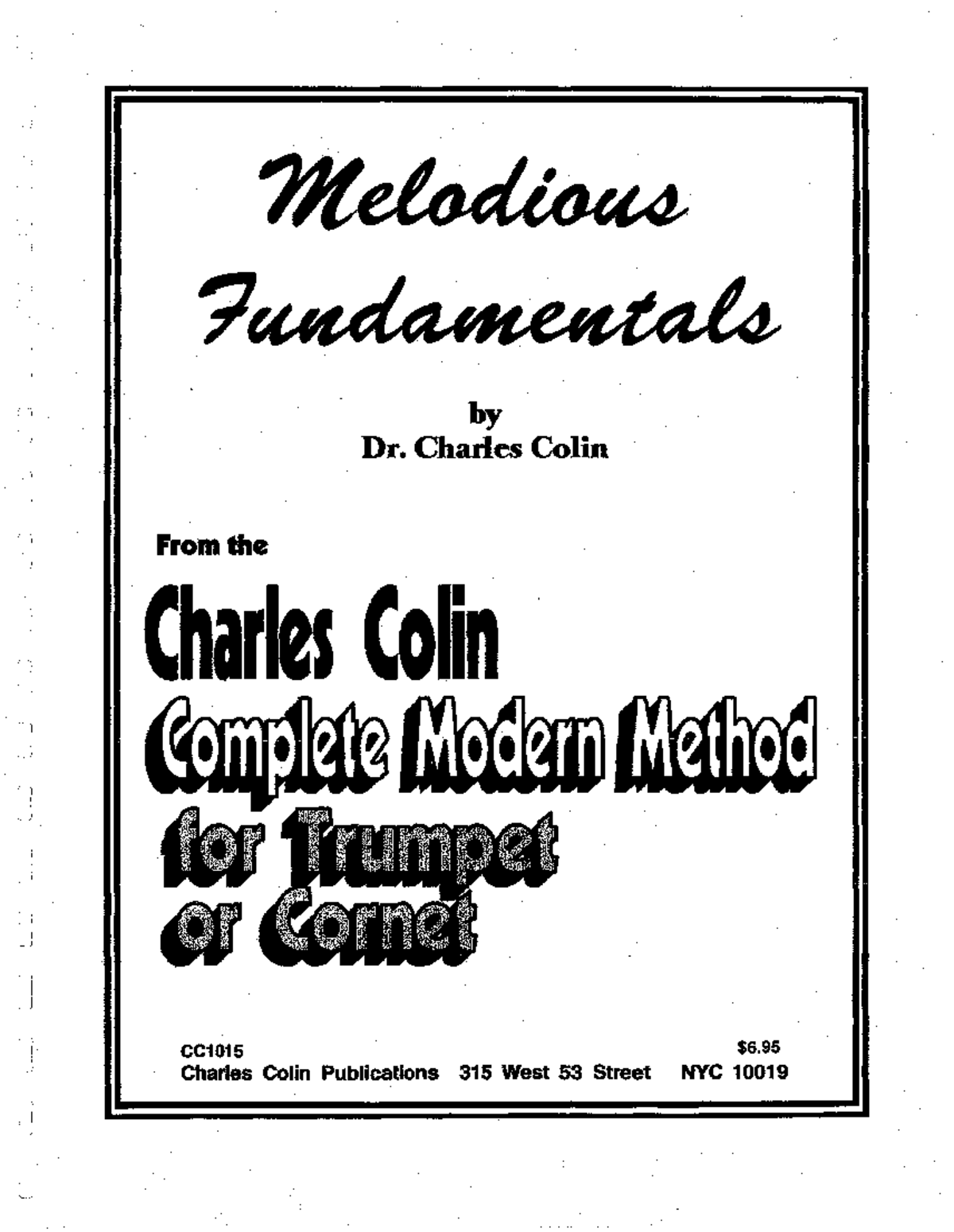 Melodious Fundamentals - Colin Charles - . j ! . -j by Dr. Charles ...