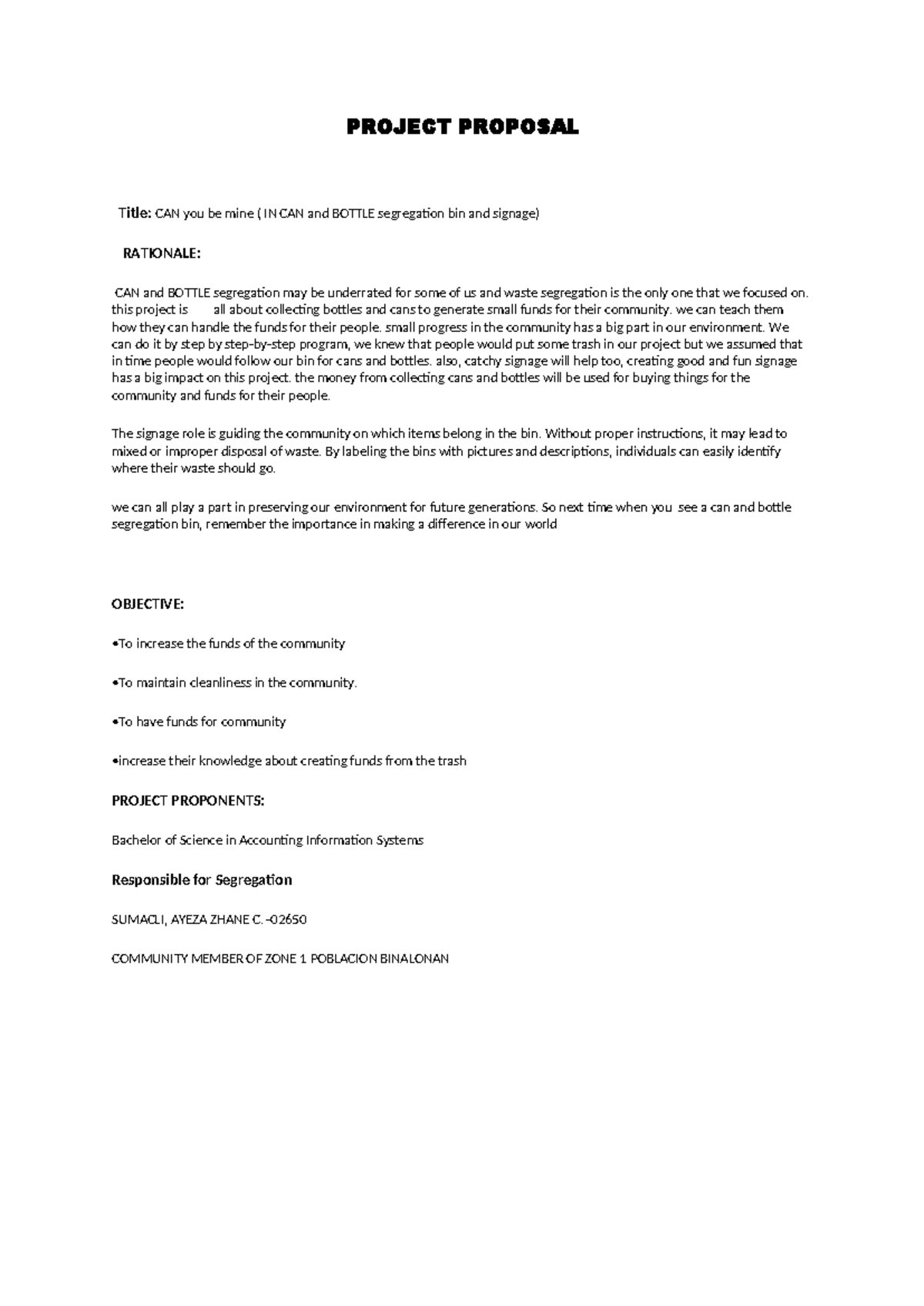 Project Proposal - PROJECT PROPOSAL Title: CAN you be mine ( IN CAN and ...